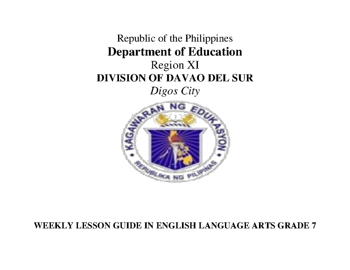 Weekly- Lesson- Guide G7 English-7 - Republic of the Philippines ...