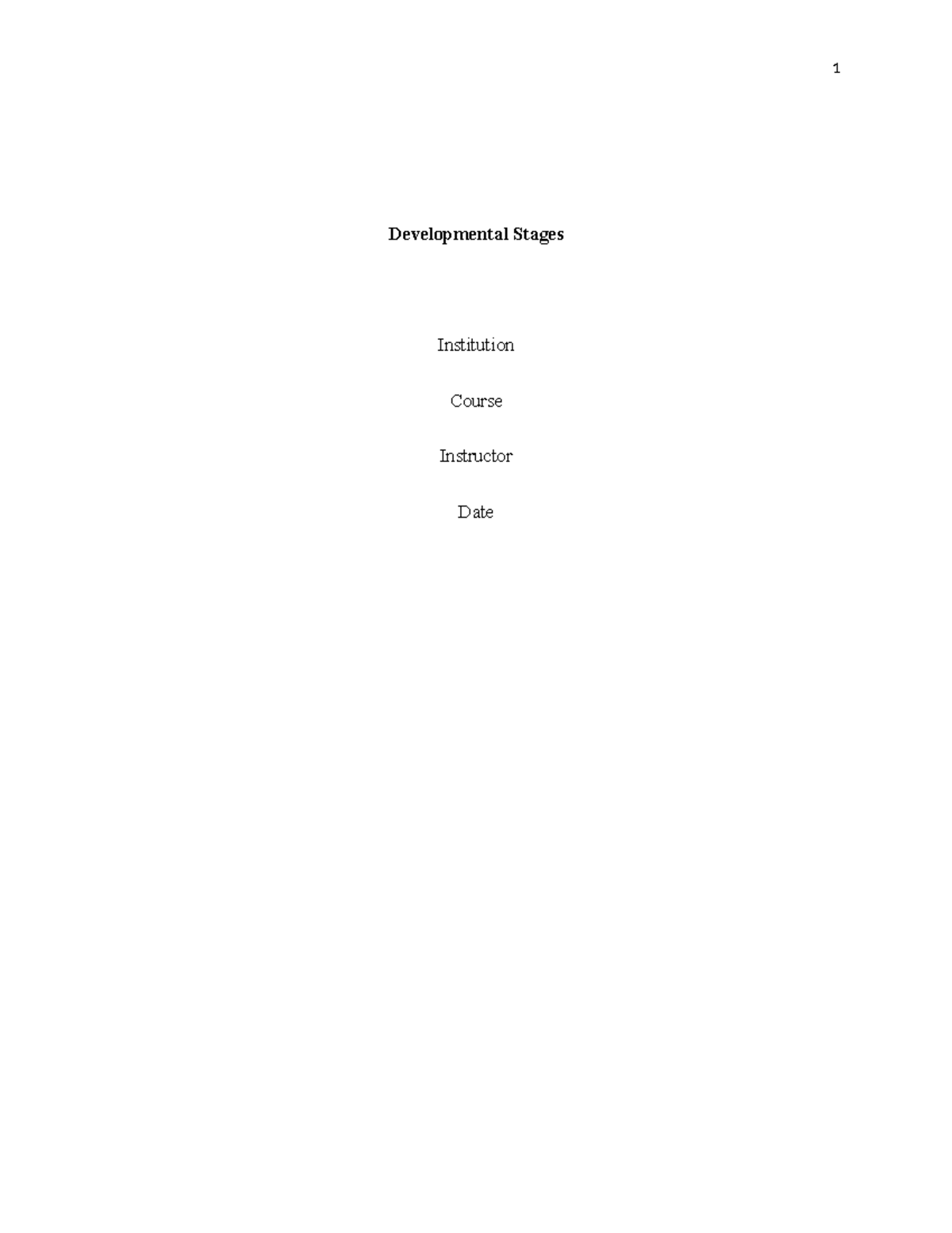 Psyc 160 Discassion week 3 2th version - 1 Developmental Stages Institution Course Instructor ...