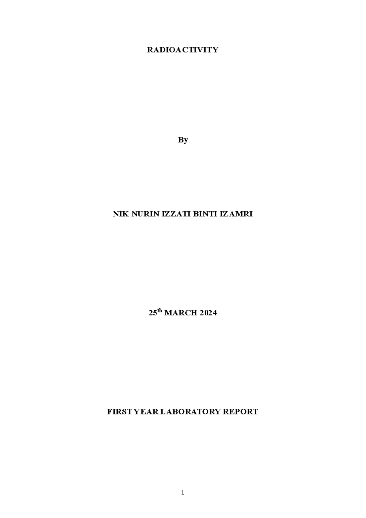 1MP1 NIK Nurin Izzati - LAB REPORT - RADIOACTIVITY By NIK NURIN IZZATI ...