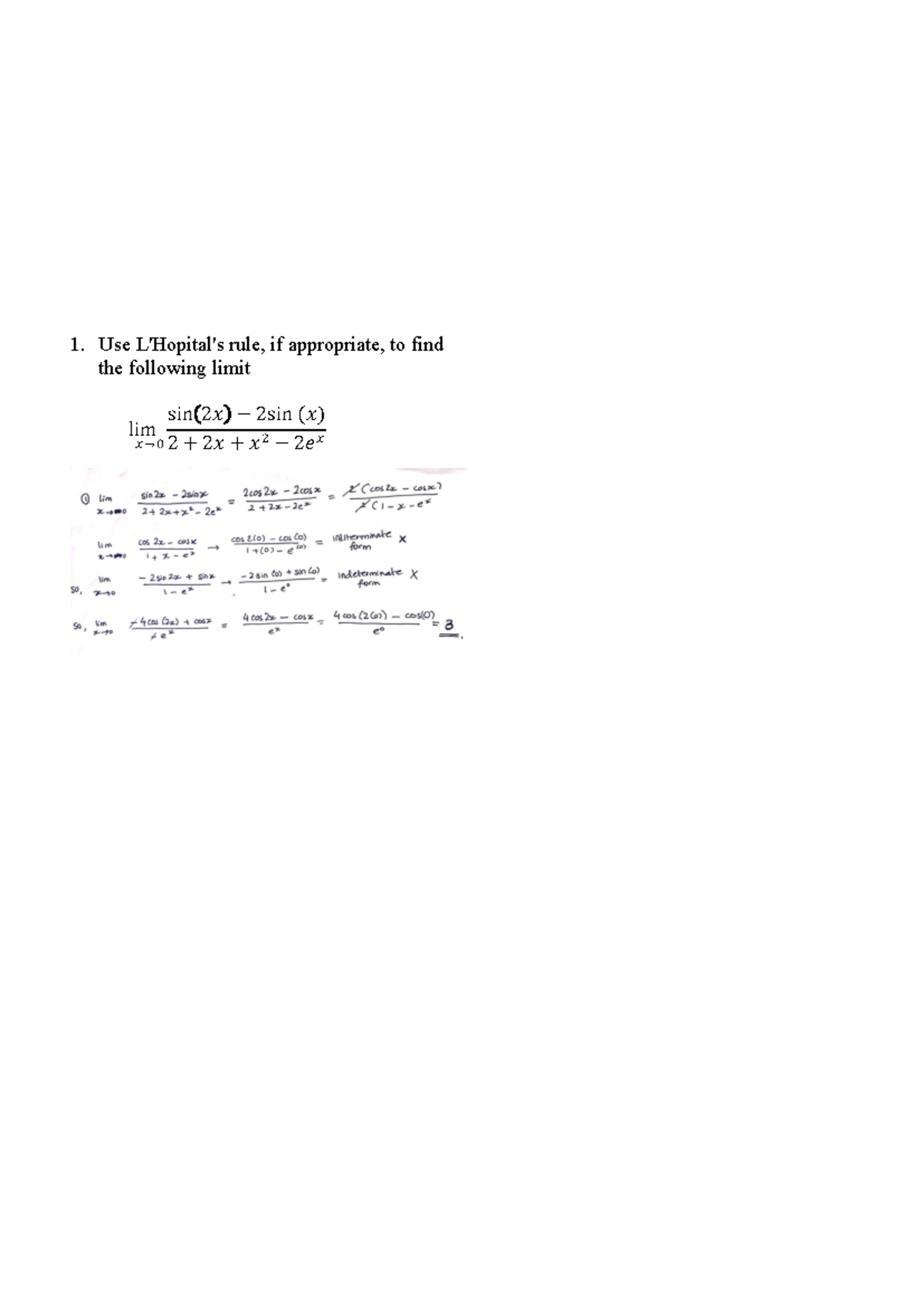 One - L'Hopital's rule - CALC1100 - Use L'Hopital's rule, if ...