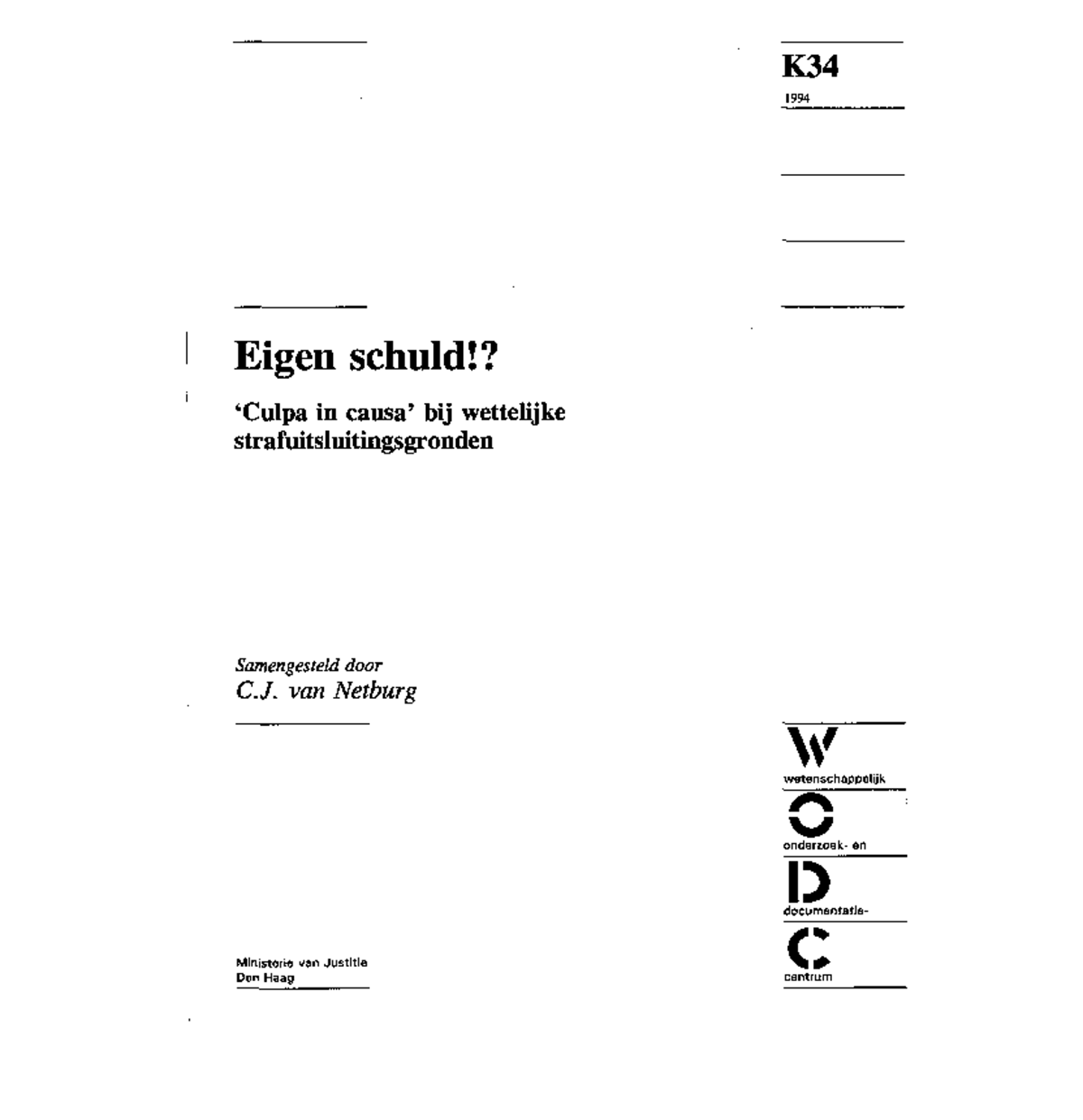 Culpa in causa - eigen schuld - K 1994 Eigen schuld!? `Culpa in causa ...