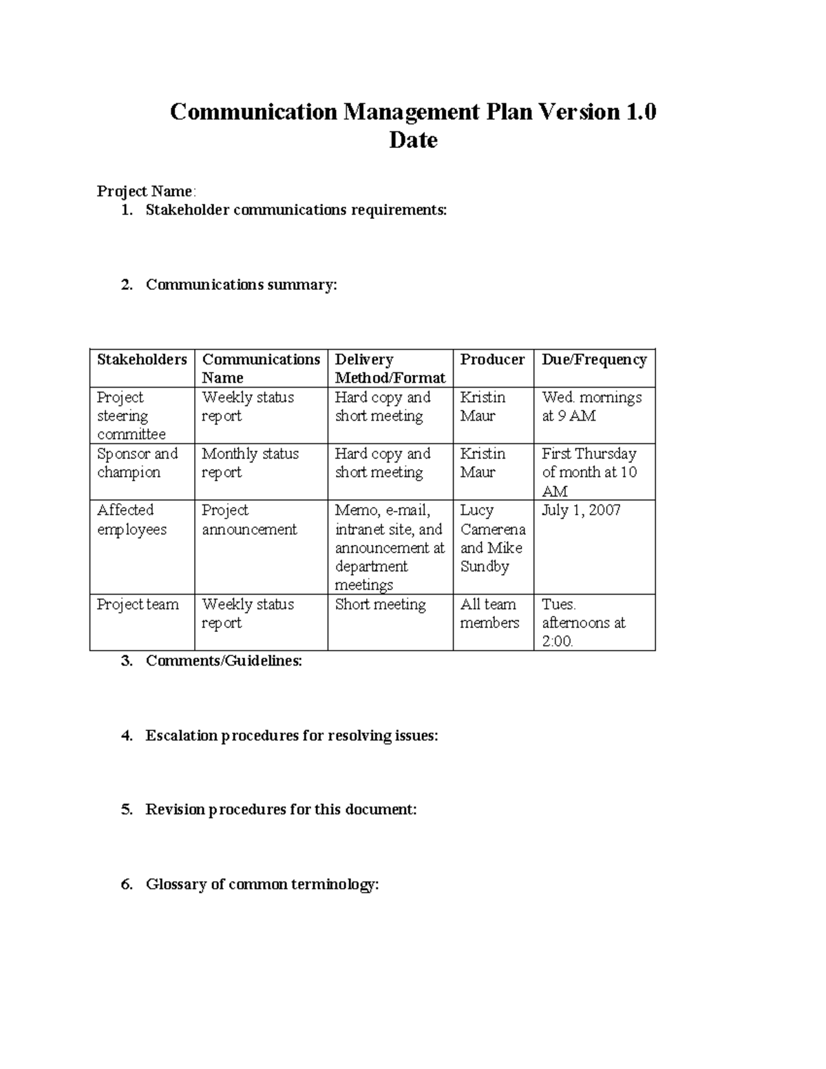 Communication management plan - Date Project Name: 1. Stakeholder ...