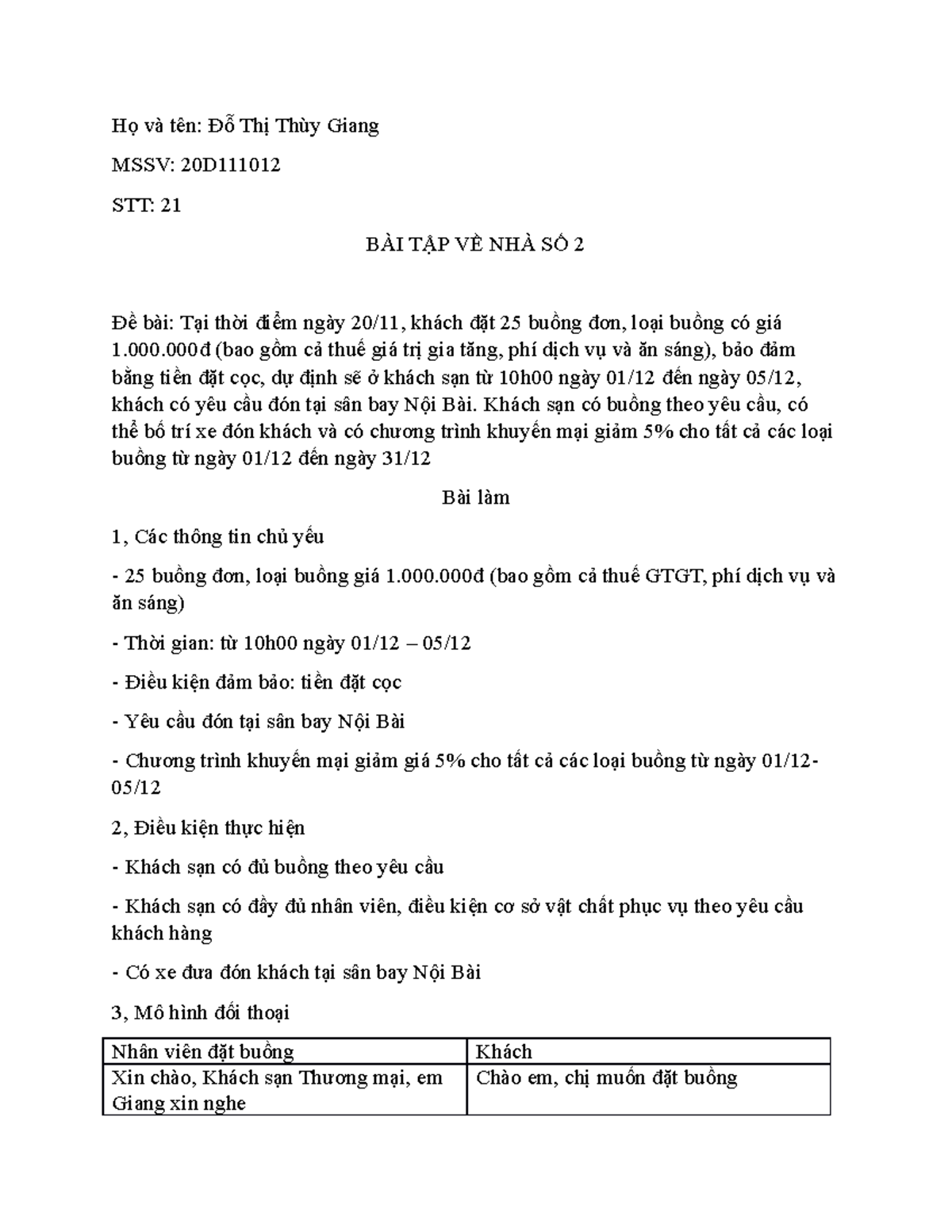 BTVN số 2 - BTVN số 2 - Họ và tên: Đỗ Thị Thùy Giang MSSV: 20D STT: 21 ...