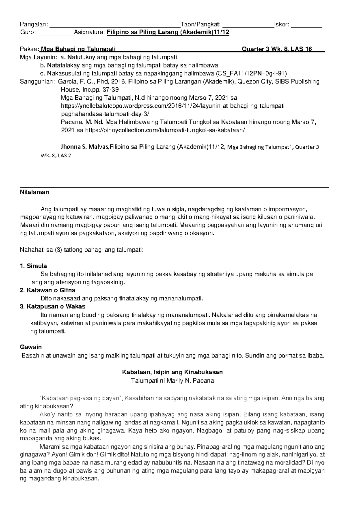 16 - . Simula Sa bahaging ito inilalahad ang layunin ng paksa kasabay ...