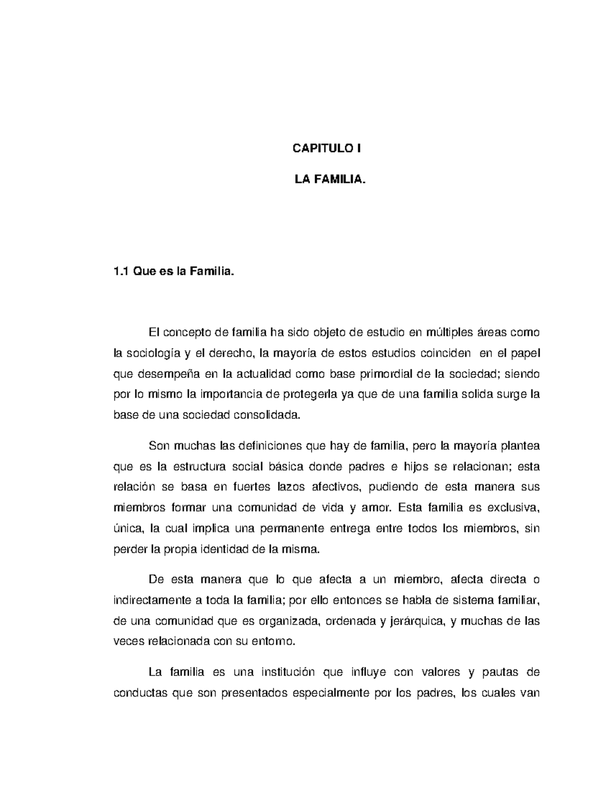 La familia - mmmmm - CAPITULO I LA FAMILIA. 1 Que es la Familia. El ...