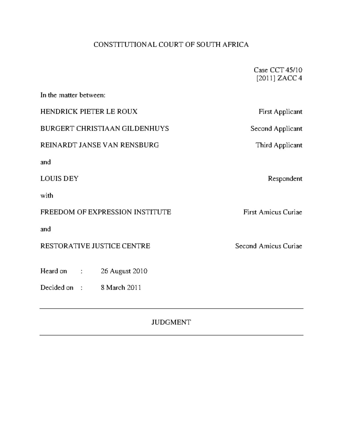 Dey le Roux CCT45-10 2011 - CONSTITUTIONAL COURT OF SOUTH AFRICA Case ...