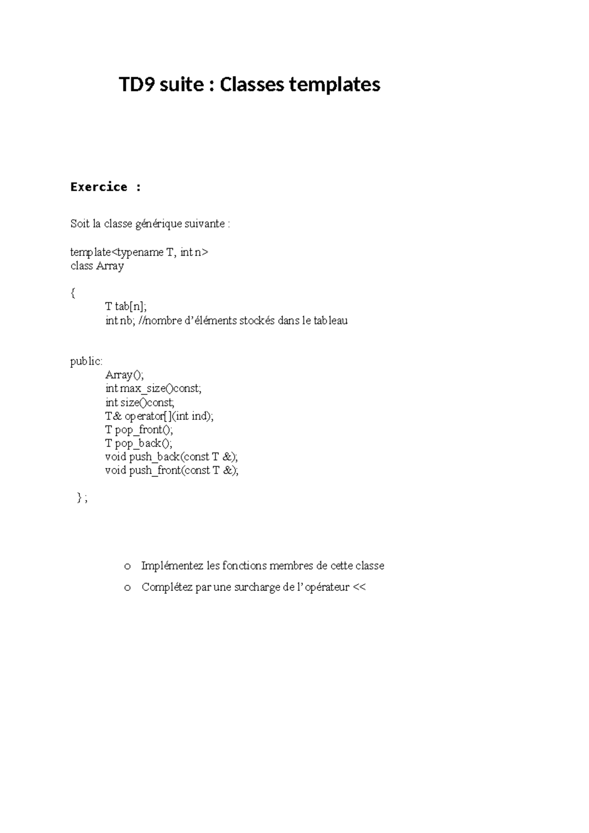 Corrige-template - TD9 suite : Classes templates Exercice : Soit la ...