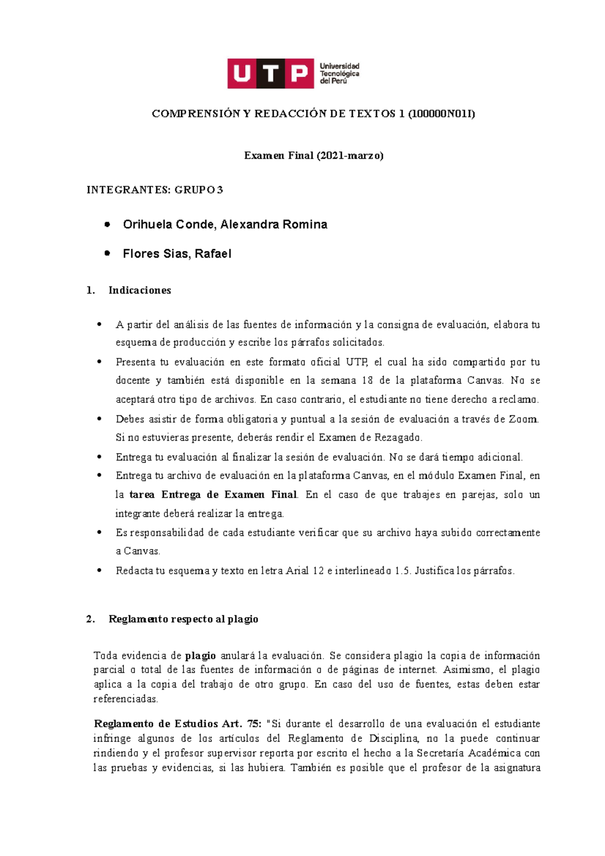 100000 N01I Comprensión Y Redacción DE Textos 1- Examen Final (Formato oficial UTP) - G3 - - Studocu