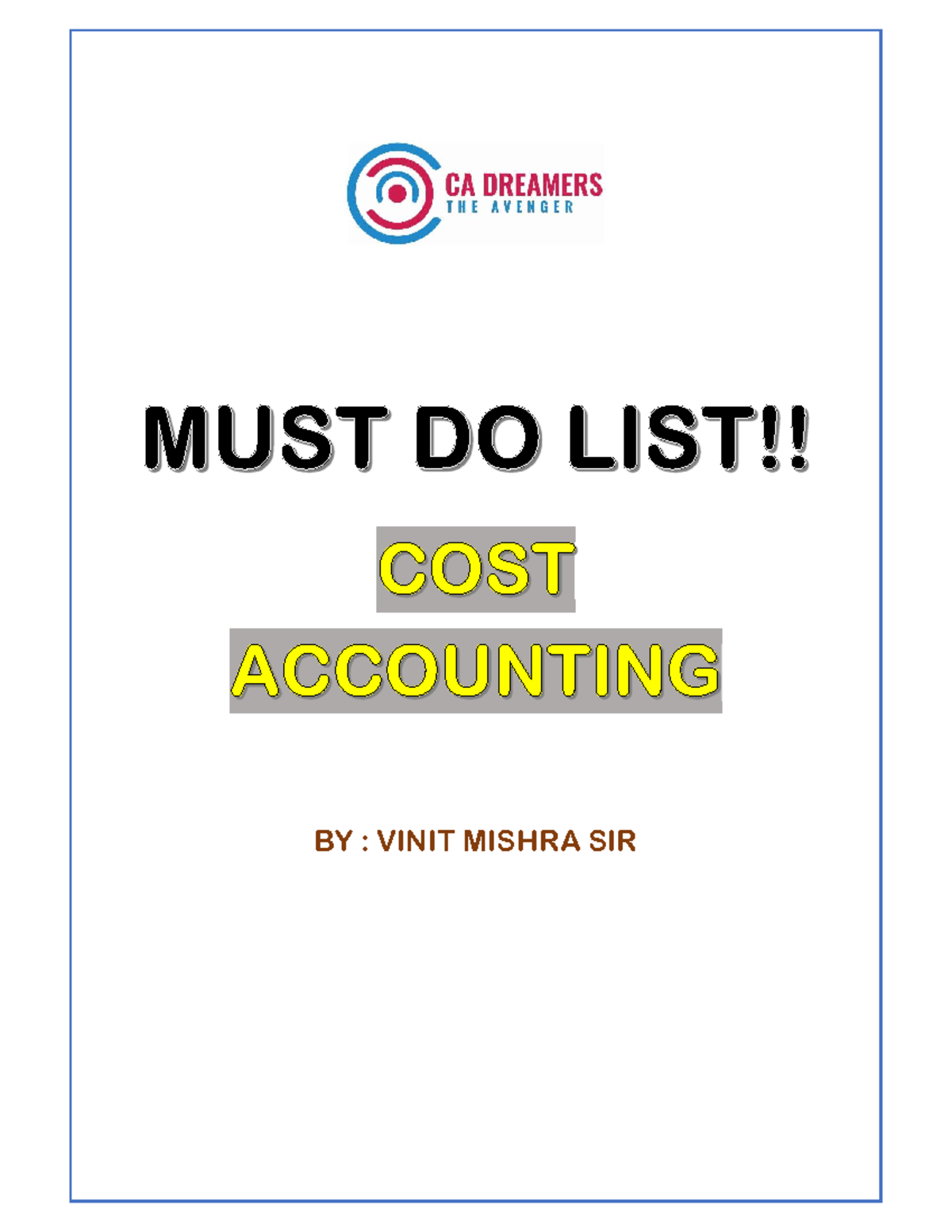 CA Inter Costing Must Do Questions by CA Vinit Mishra Sir - BY : VINIT ...