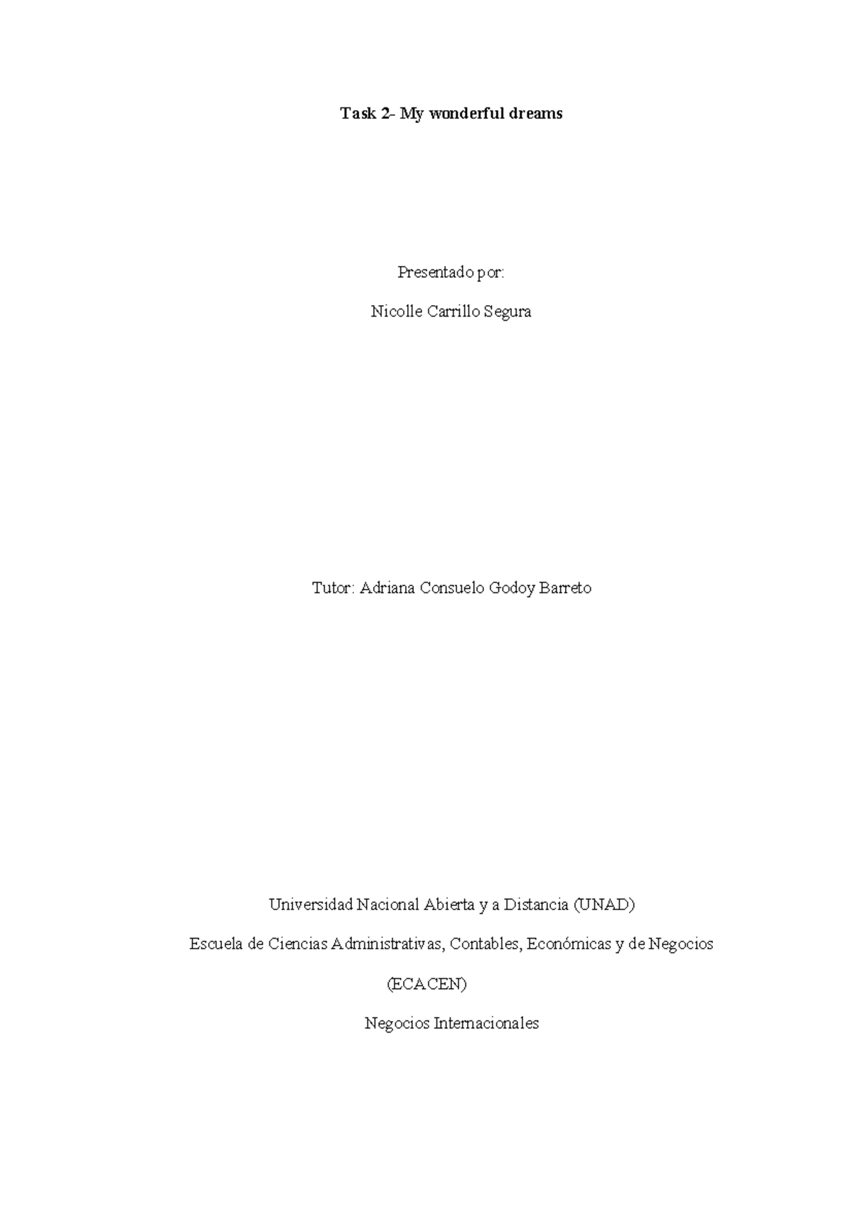 Task 2- My wonderful dreams - Task 2- My wonderful dreams Presentado ...