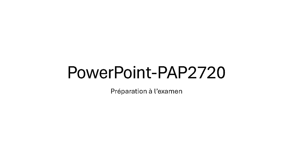 Préparation a l'examen-PAP2720 - PowerPoint-PAP Préparation à l’examen ...