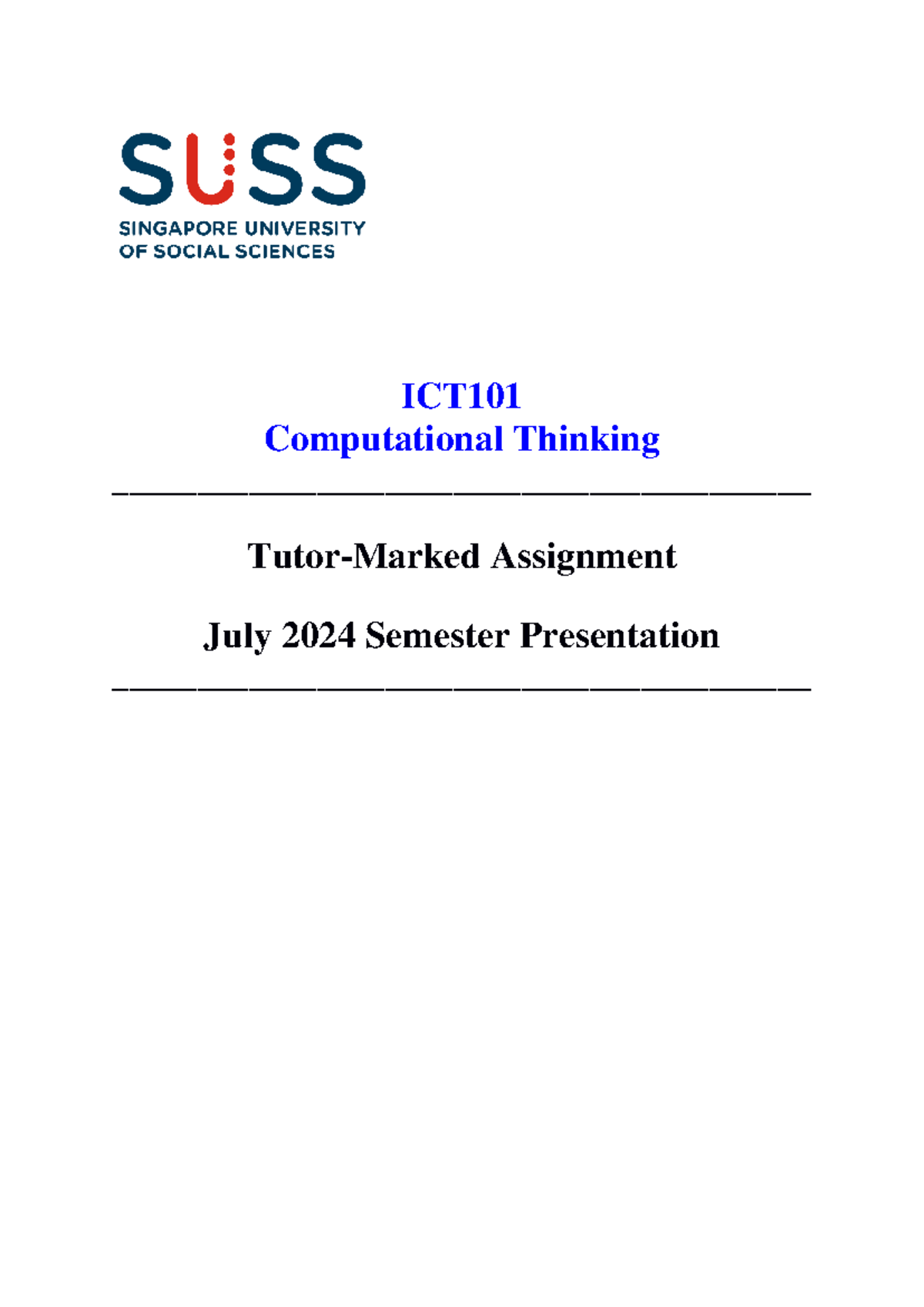 ICT101 TMA-FT JUL24 - TMA oct 2024 - ICT 101 Computational Thinking ...