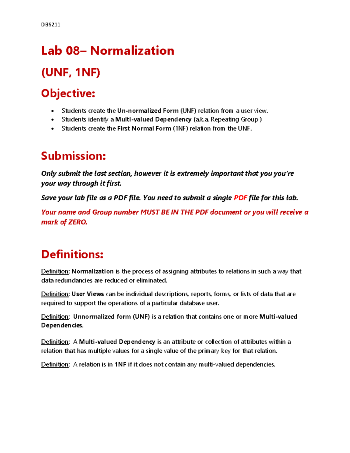 DBS 211 Lab08 Normalization - Lab 0 8 – Normalization (UNF, 1NF) Objective: • Students create ...