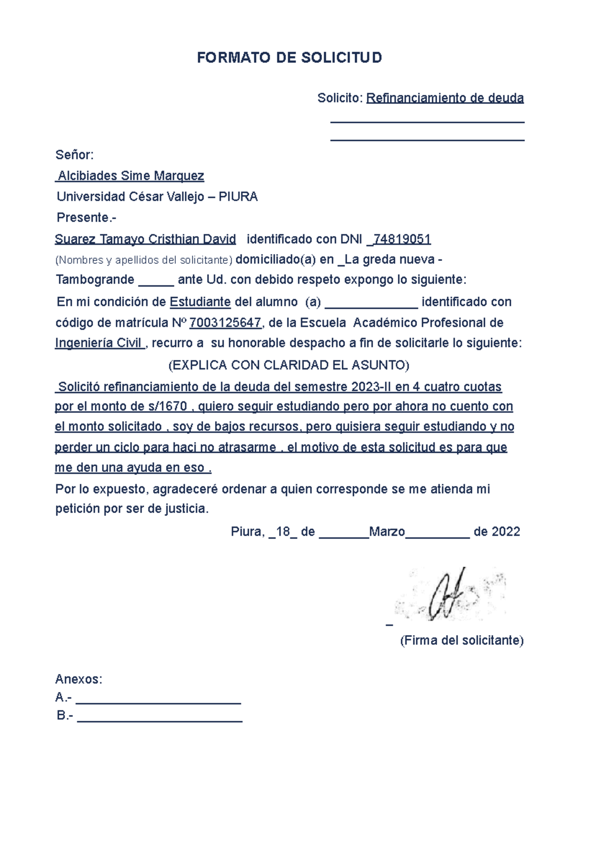 5. Formato de solicitud simple (1) (2) - FORMATO DE SOLICITUD Solicito: Refinanciamiento de ...