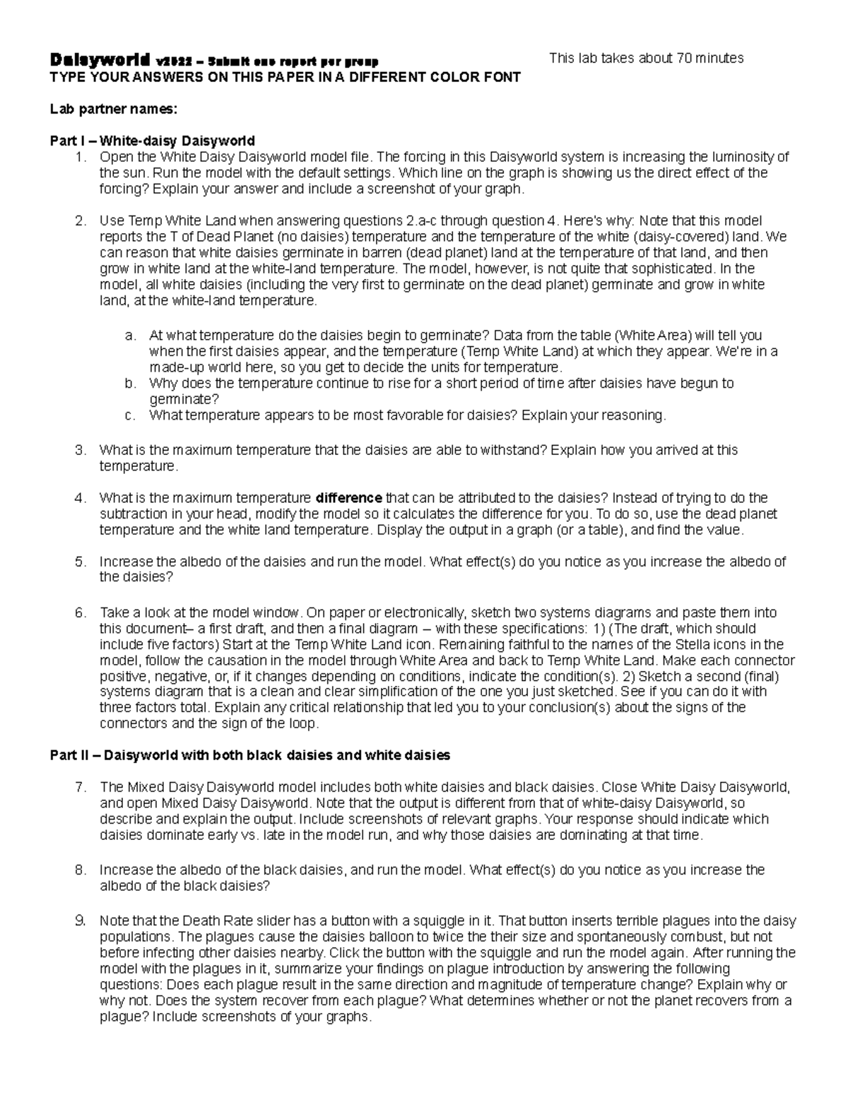 Daisyworld+Lab+v2022 - Daisyworld v 2022 - Submit one report per group This lab takes about 70 ...
