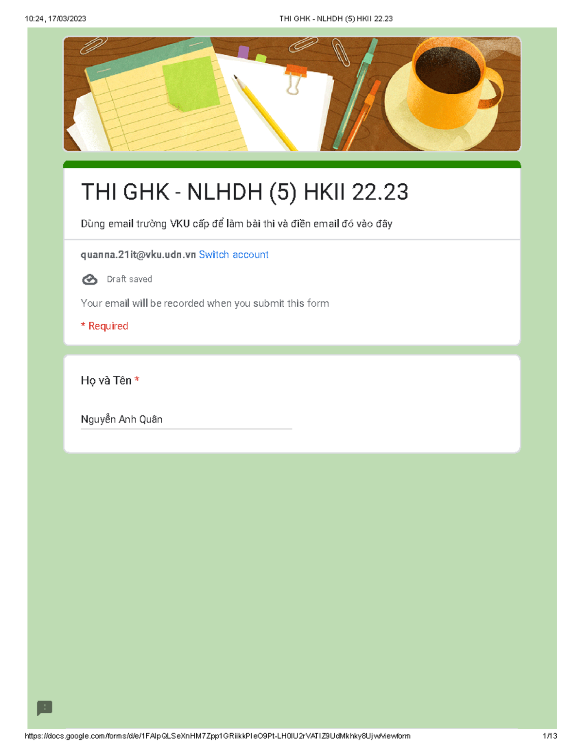 THI GHK - Nlhdh (5) HKII 22 - THI GHK - NLHDH (5) HKII 22. Dùng email trường VKU cấp để làm bài ...