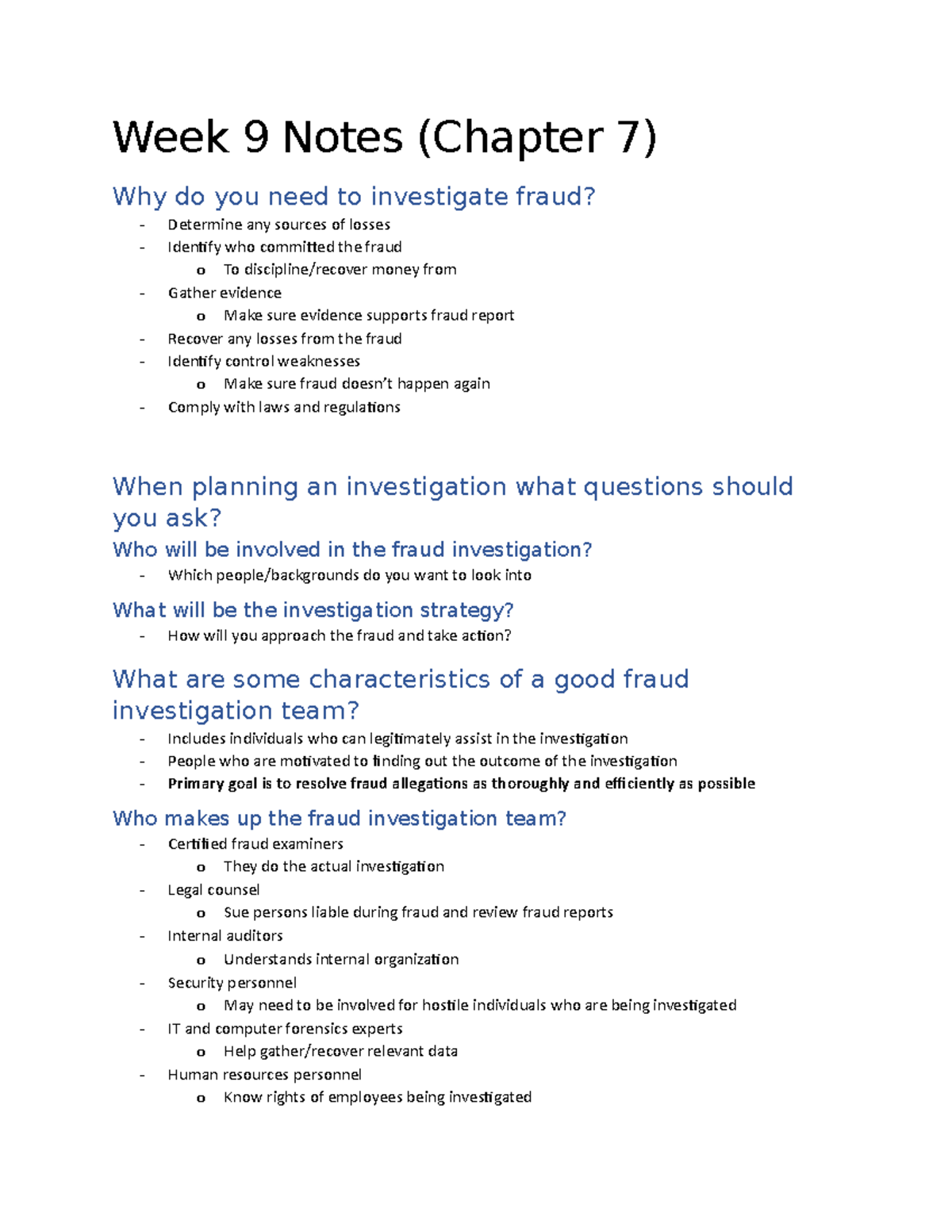 Week 9 Notes - Week 9 Notes (Chapter 7) Why do you need to investigate ...