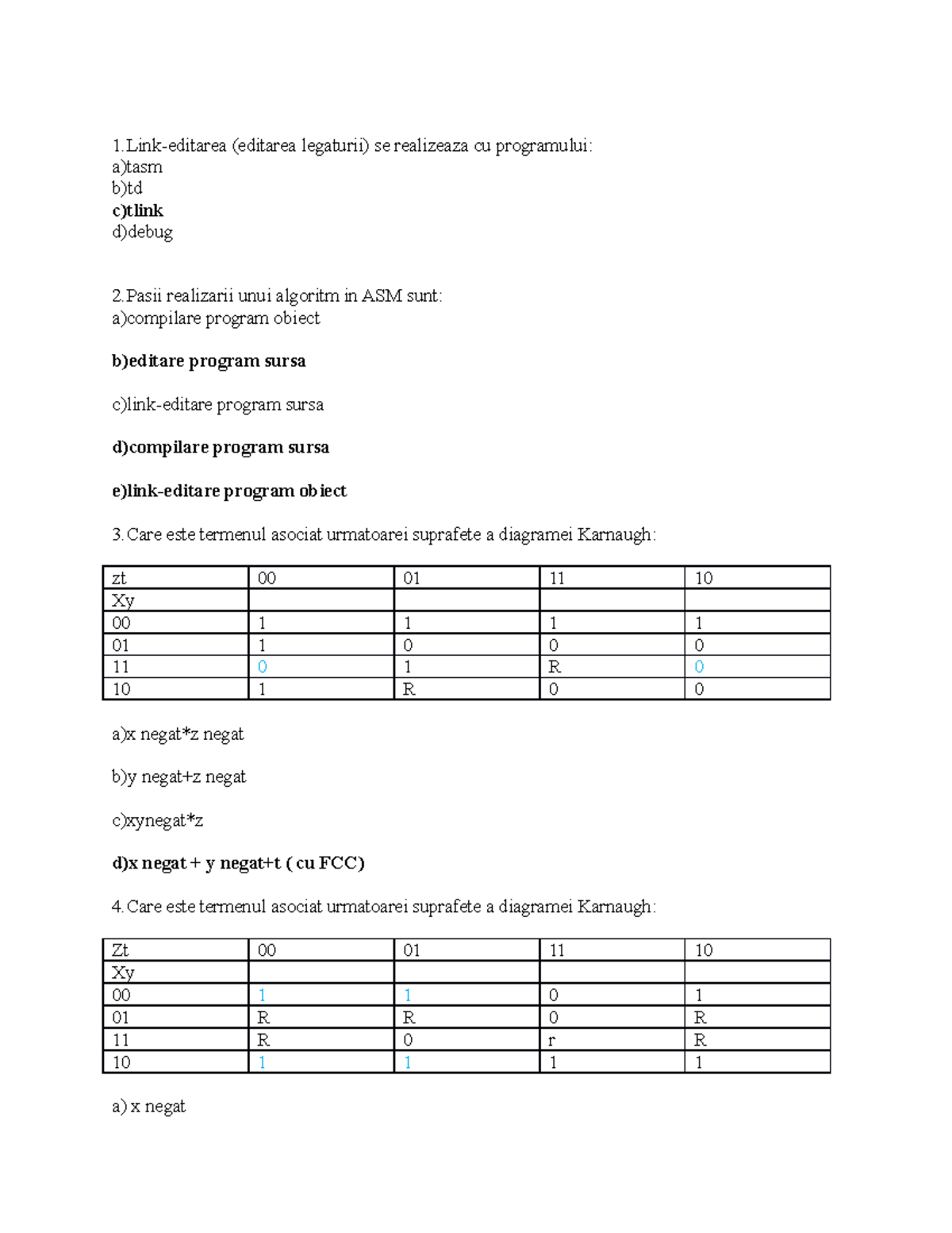 Rezolvari ase bti grile - 1-editarea (editarea legaturii) se realizeaza cu programului: a)tasm b ...