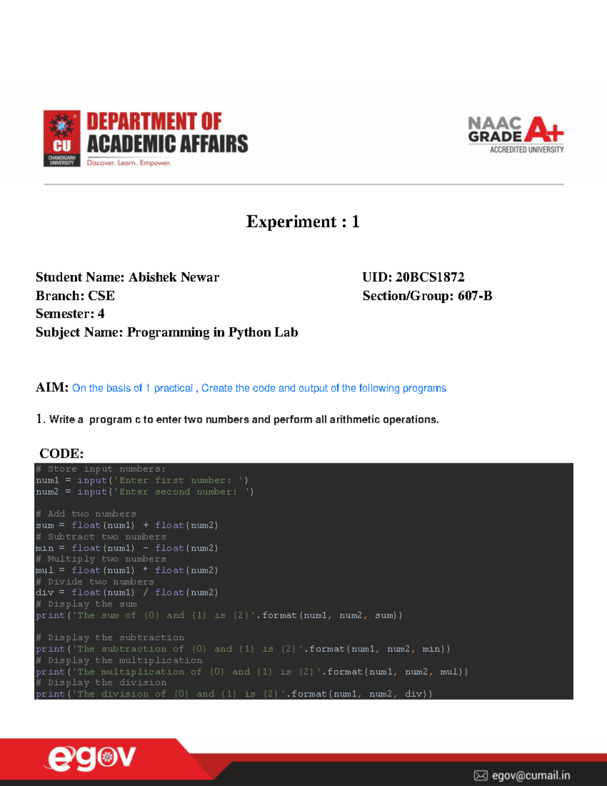 PYTHON EXP1 4TH SEMESTER - Experiment : 1 Student Name: Abishek Newar UID: 20BCS Branch: CSE ...