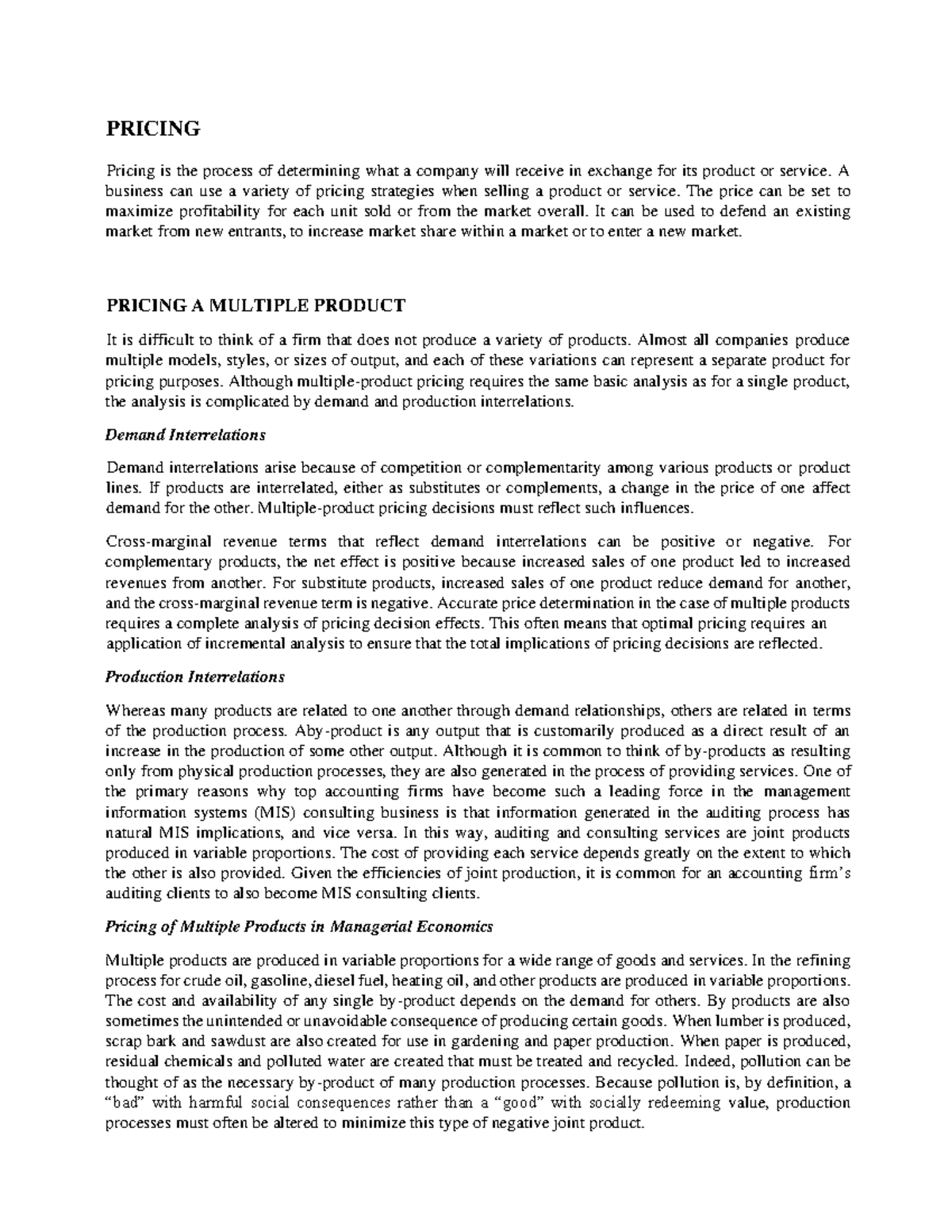 Pricing Practice - PRICING Pricing is the process of determining what a ...