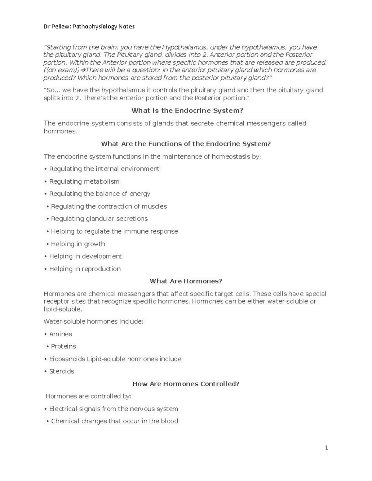 Endocrine System-1 - Endo notes - “Starting from the brain: you have ...