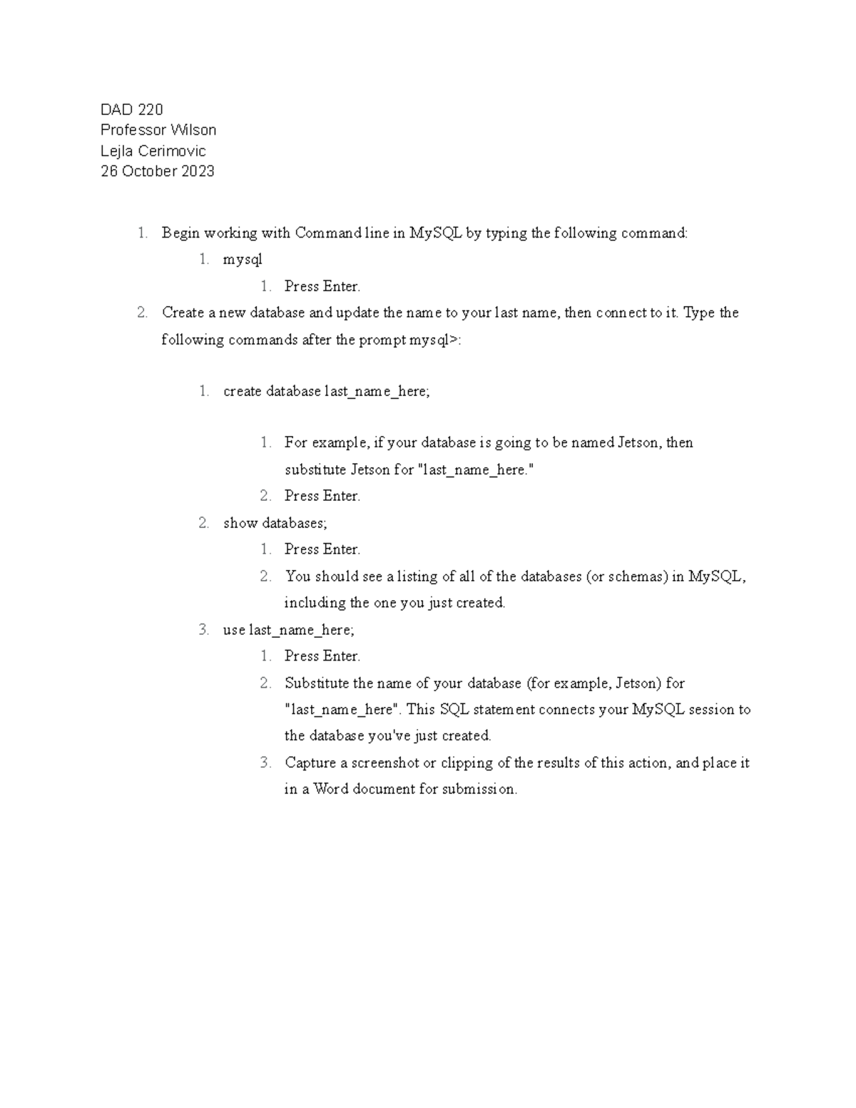 DAD lab1 - ... - DAD 220 Professor Wilson Lejla Cerimovic 26 October ...