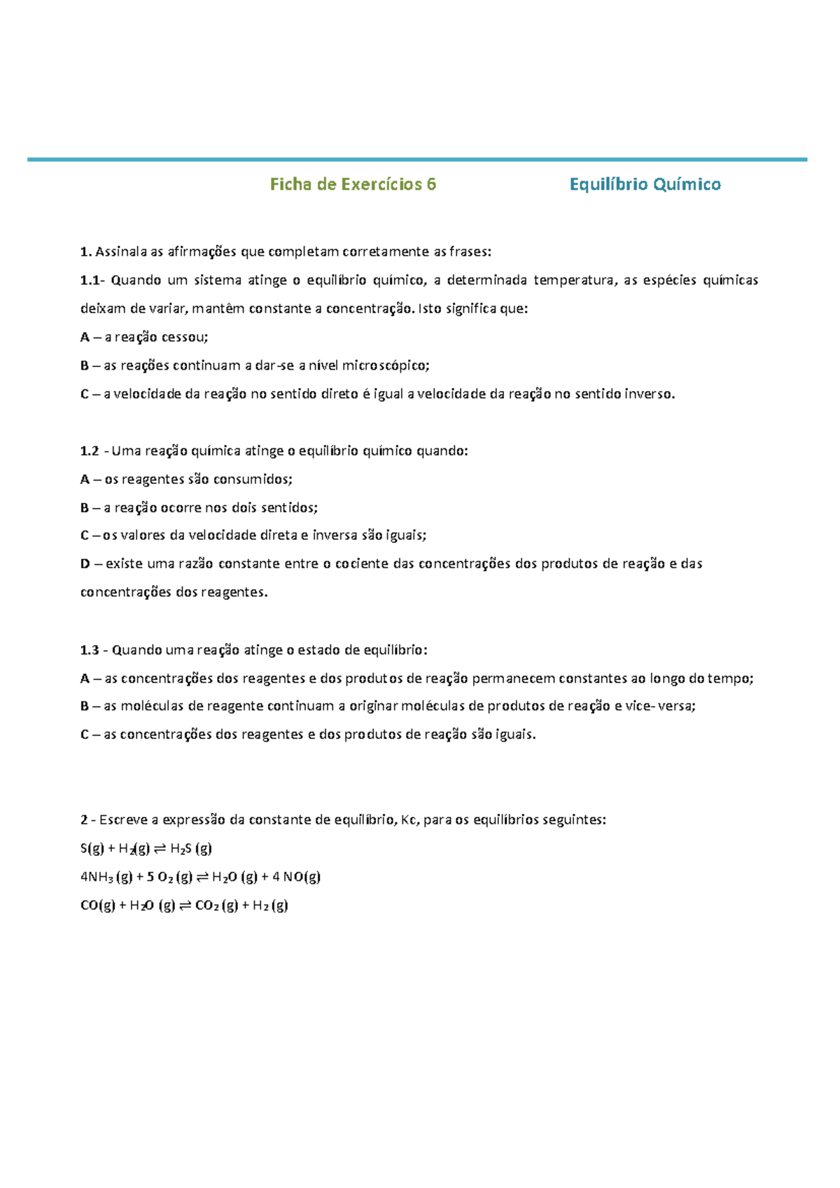 Ficha exercicios 6 - Exercícios sobre a Constante de Equilíbrio ...
