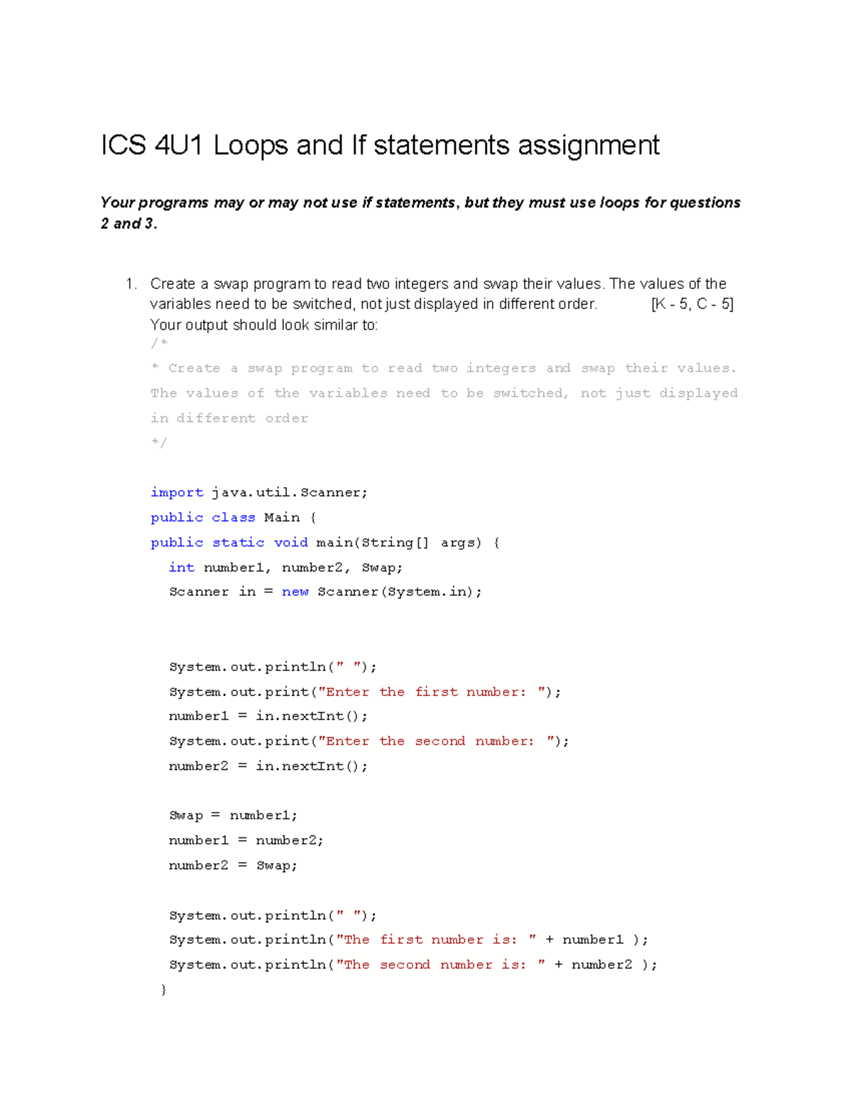 ICS 4U1 Loops and If statements assignment - Create a swap program to read two integers and swap ...