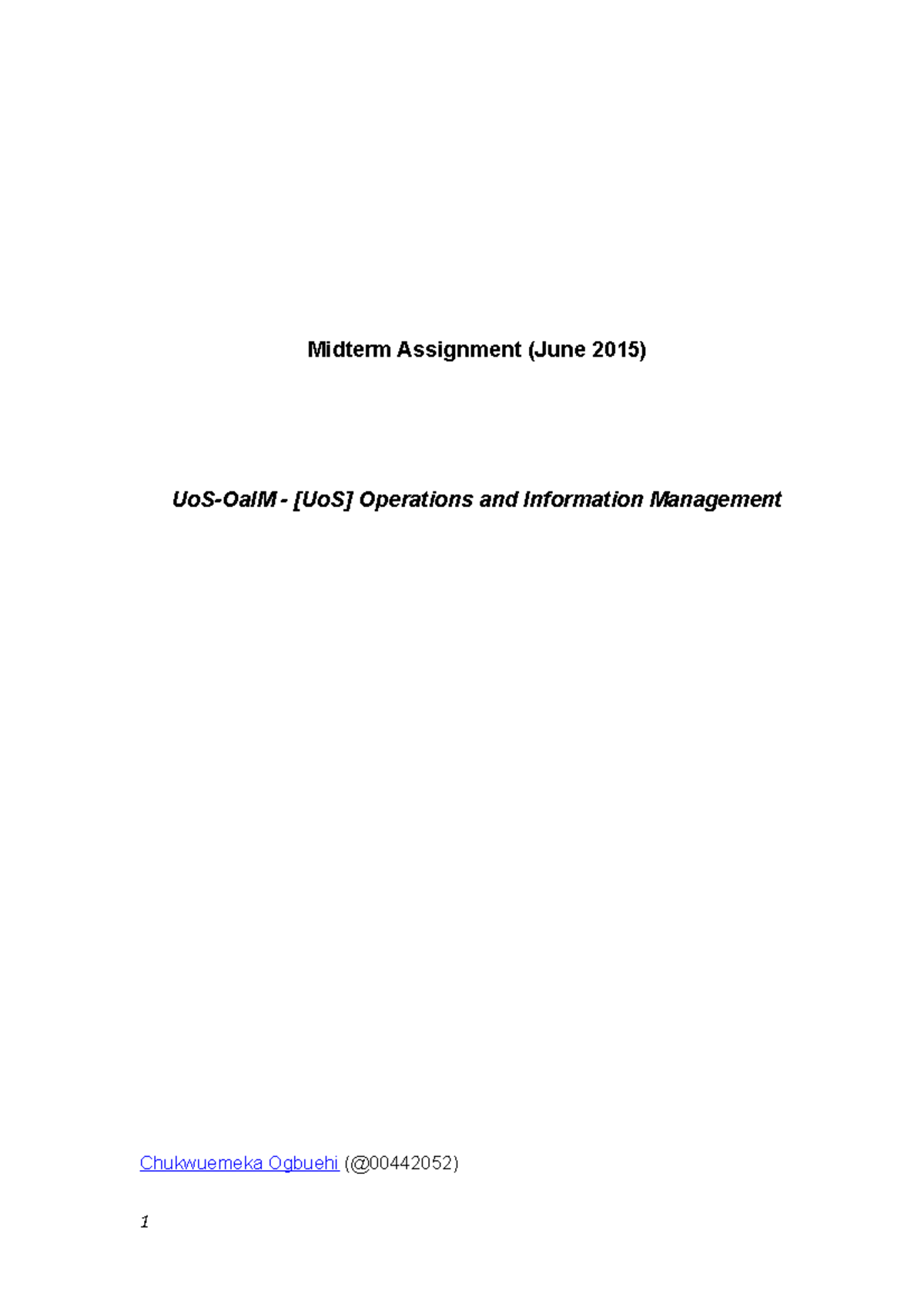 Mid Term ogbuehi - UoS-OaIM - [UoS] Operations and Information ...