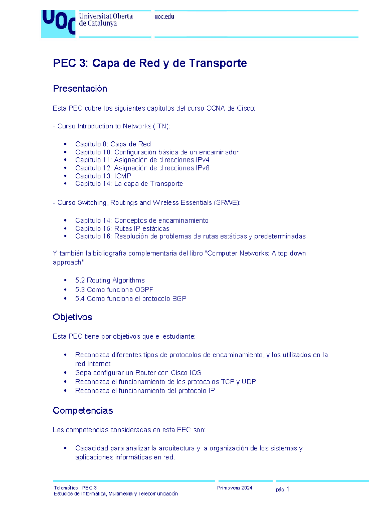 PEC3 solucion 2024 - solución pec 3 en español uoc telemática - PEC 3: Capa de Red y de ...