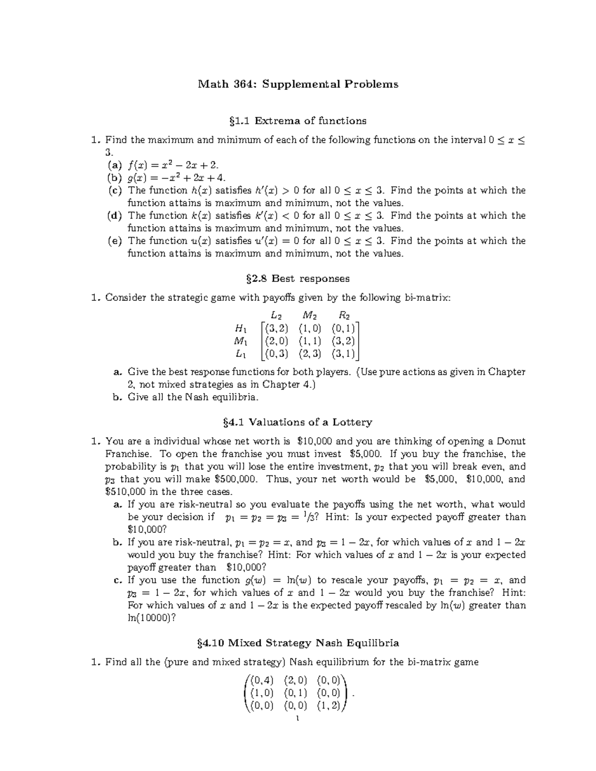 MATH 364 supplemental problems - Math 364: Supplemental Problems Extrema of functions 1. Find ...