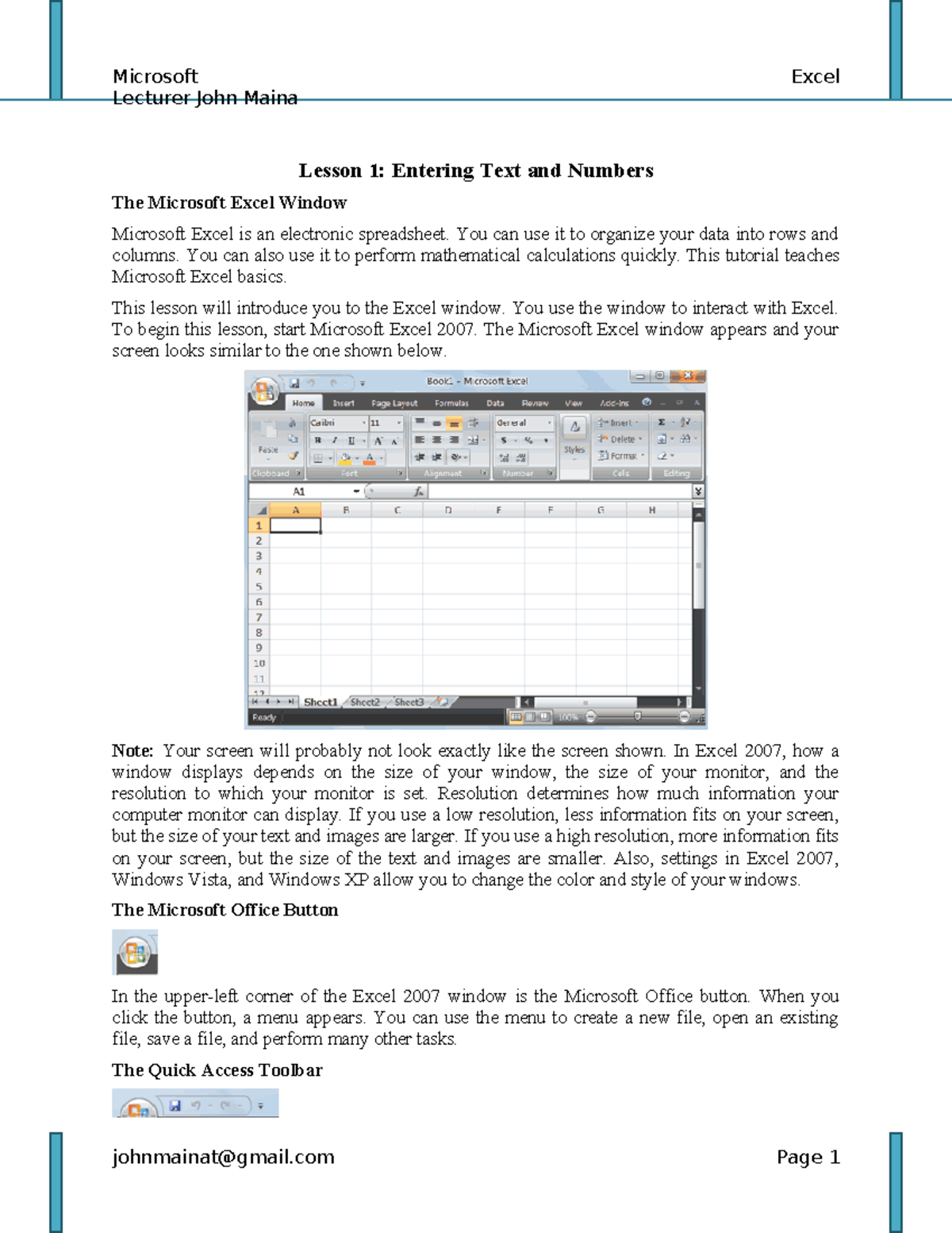 MS - Excel Tutorial - Huh - Lecturer John Maina Lesson 1: Entering Text and Numbers The ...
