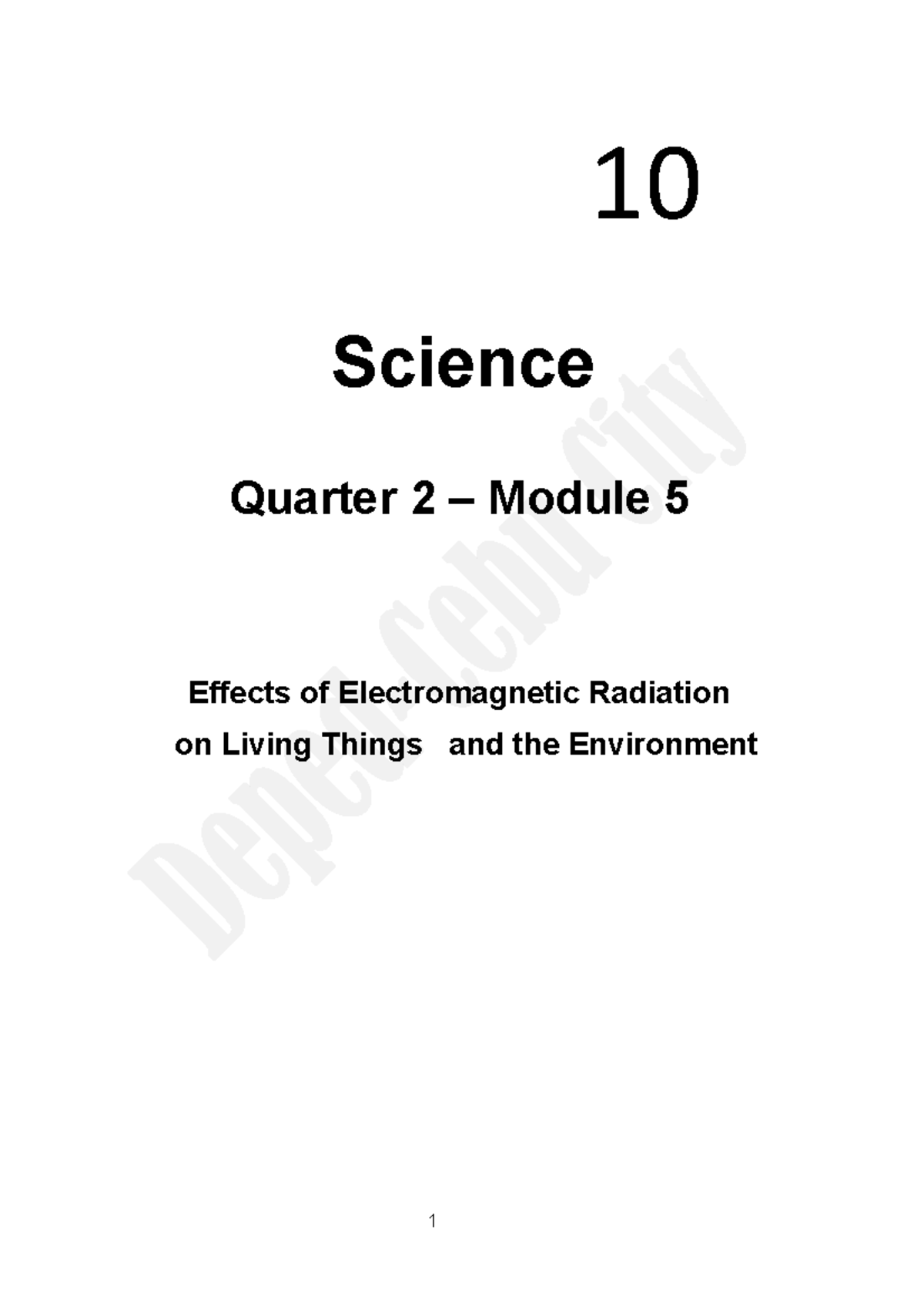 5 Q2 Science - 10 Science Quarter 2 – Module 5 Effects of ...