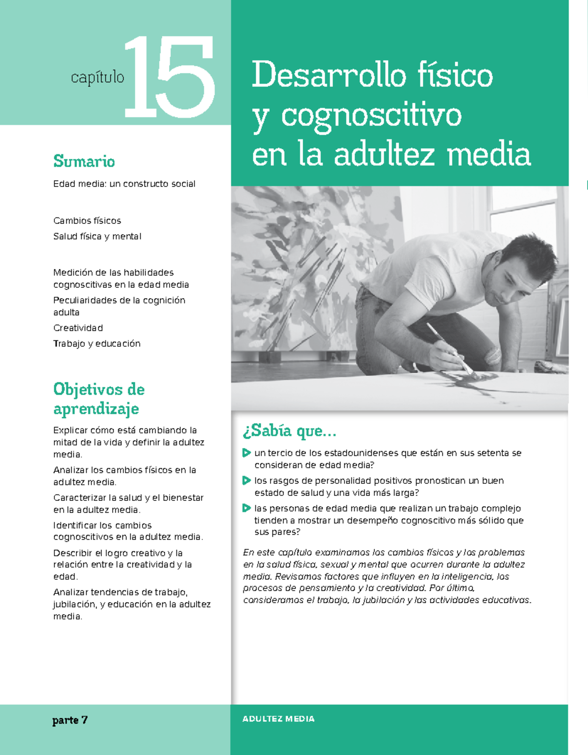 CAP 15 Desarrollo físico y cognoscitivo en la adultez media - ####### Sumario edad media: un ...