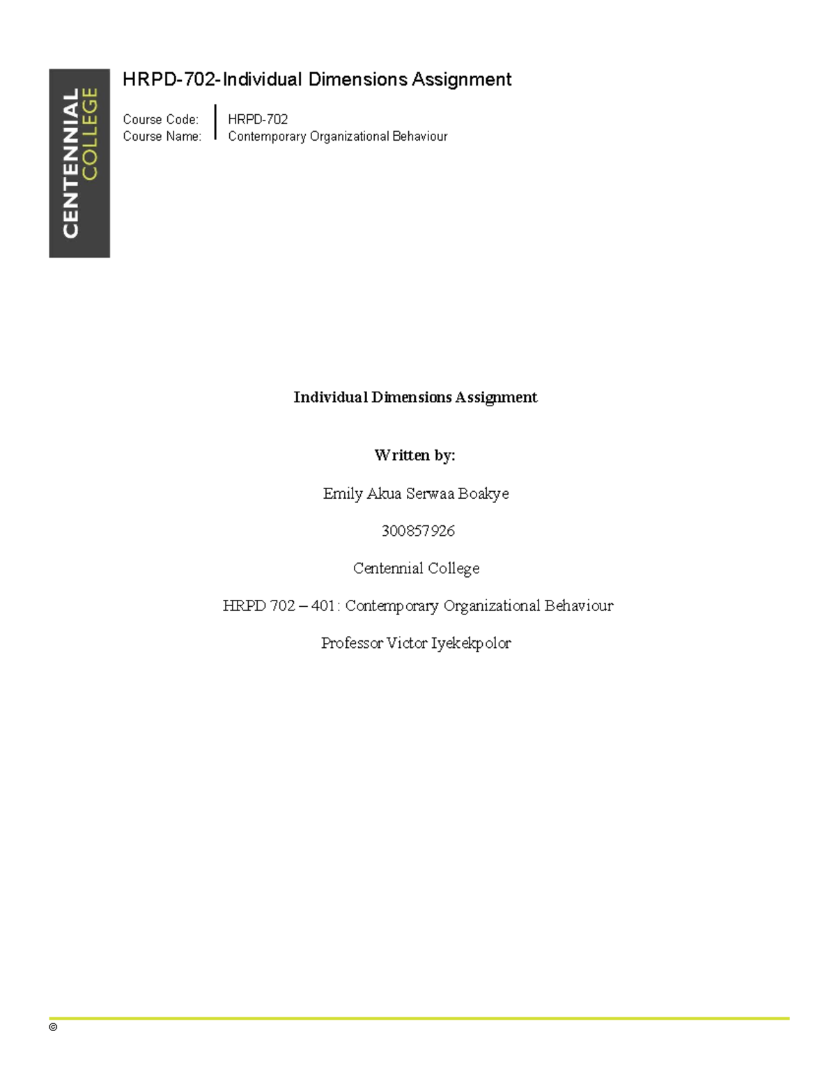 Individual Dimensions Assignment - HRPD-702-Individual Dimensions Assignment Course Code: HRPD ...