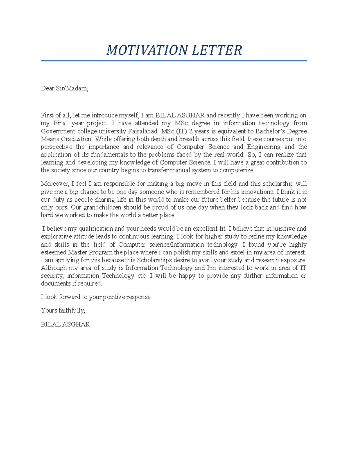 Motivation Letter - MOTIVATION LETTER Dear Sir/Madam, First of all, let ...