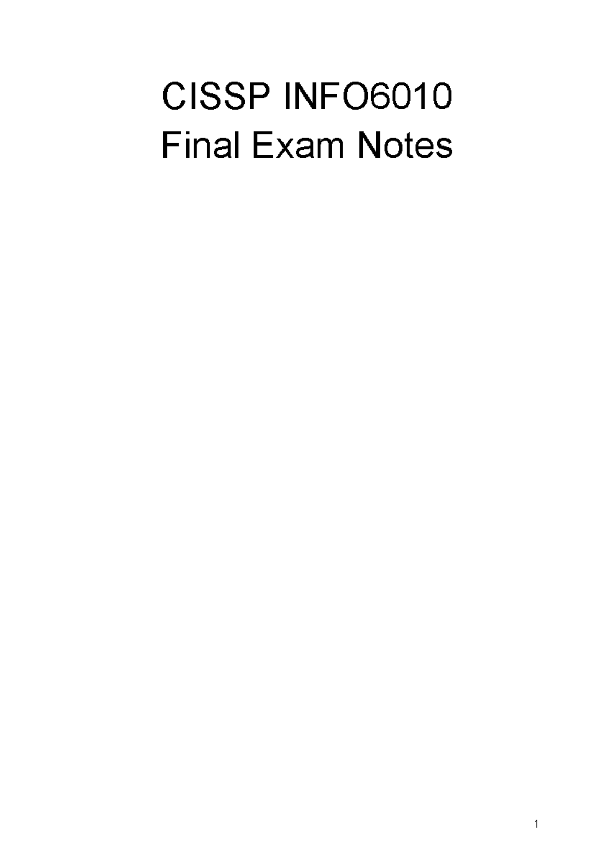 INFO6010 - Cissp Notes - CISSP INFO6010 Final Exam Notes 1 Week 2 ...
