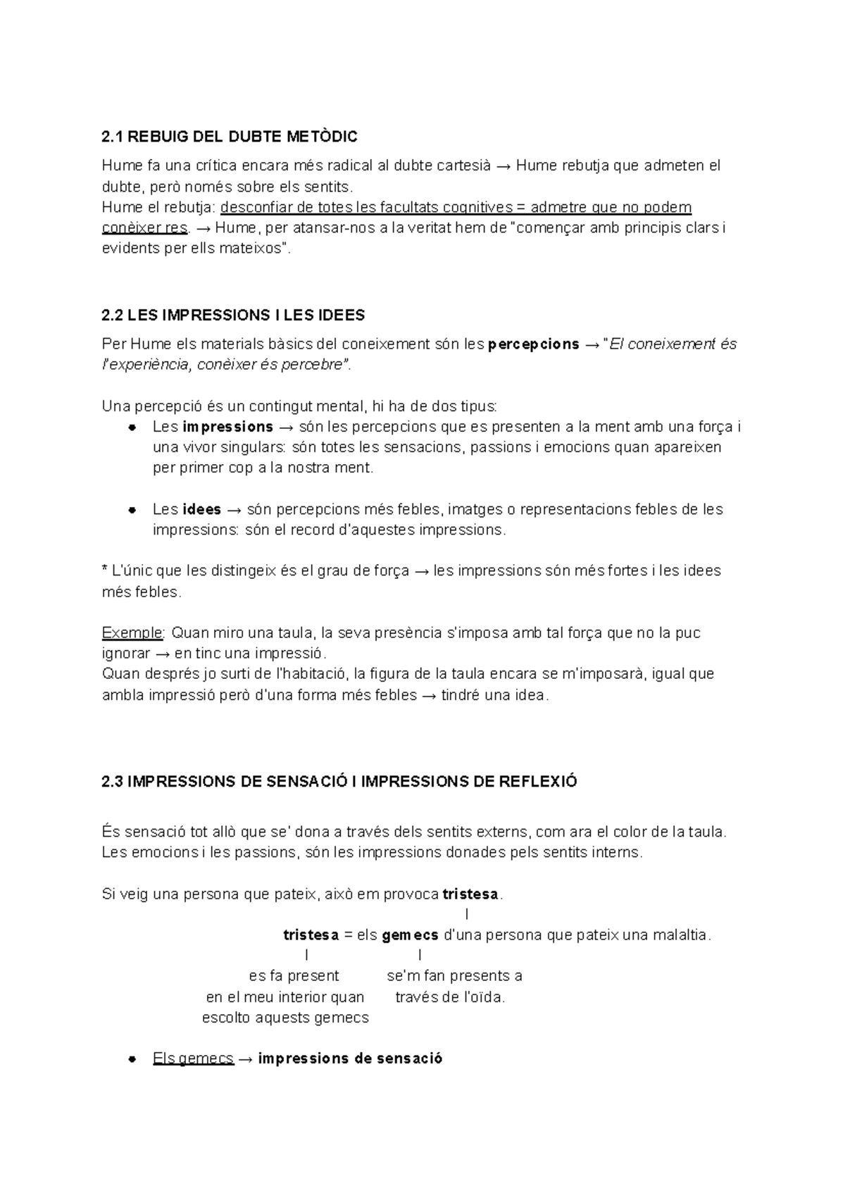 Filosofia Hume - 2 REBUIG DEL DUBTE METÒDIC Hume fa una crítica encara ...