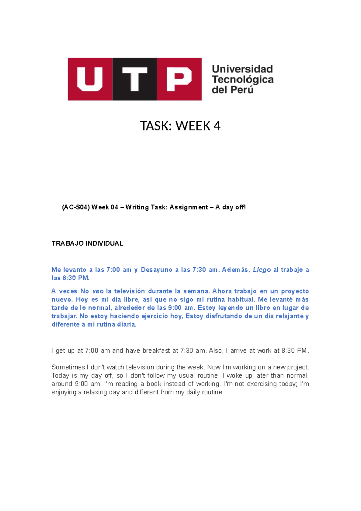 TASK 4 - semana 4 - TASK: WEEK 4 🔴 (AC-S04) Week 04 – Writing Task: Assignment – A day off ...