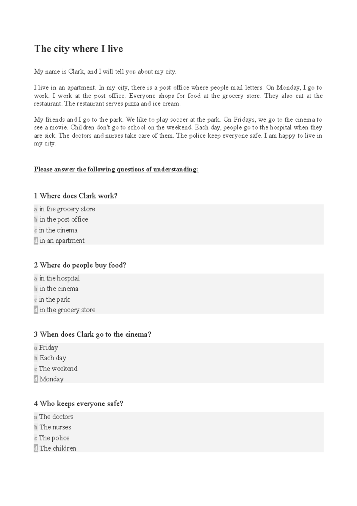 Reading Comprehension 3 - The city where I live My name is Clark, and I ...