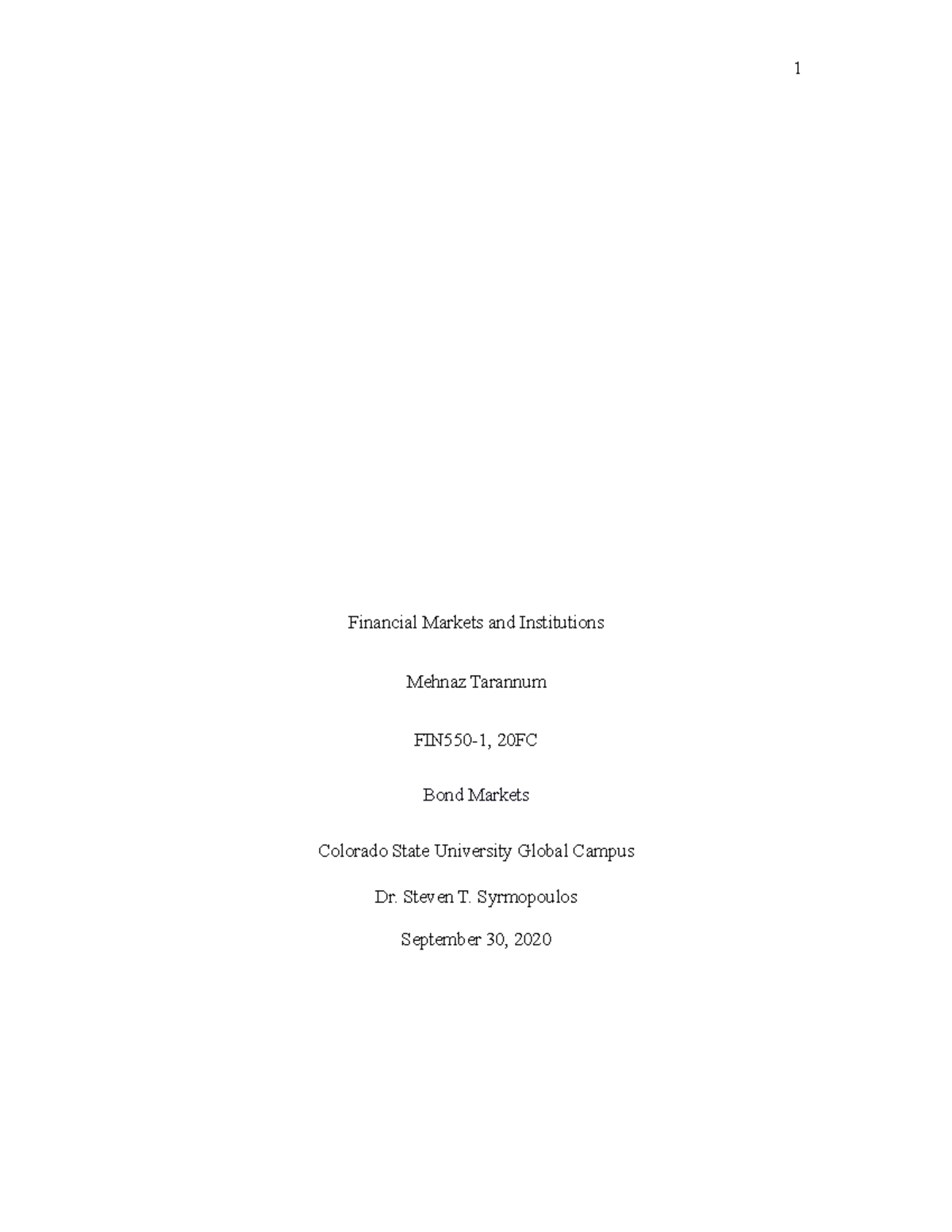 FIN 550 Assignmnet 4 1 1 1 - Financial Markets and Institutions Mehnaz ...