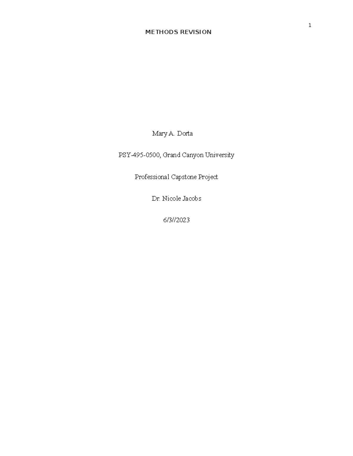 Methods Revision MDorta - Mary A. Dorta PSY-495-0500, Grand Canyon University Professional ...