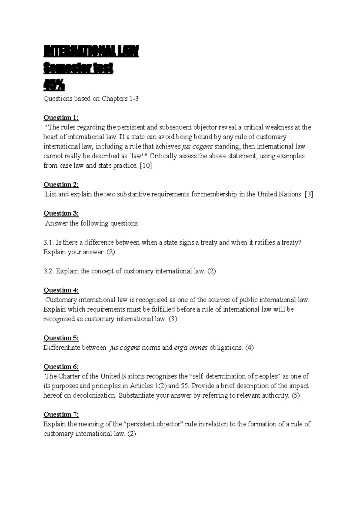Semester 1 test - INTERNATIONAL LAW Semester test 45% Questions based ...