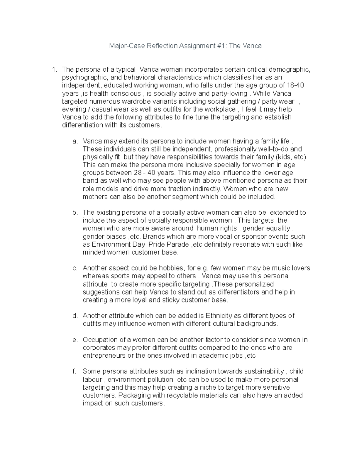 Major-Case Reflection Assignment #1 The Vanca - While Vanca targeted ...