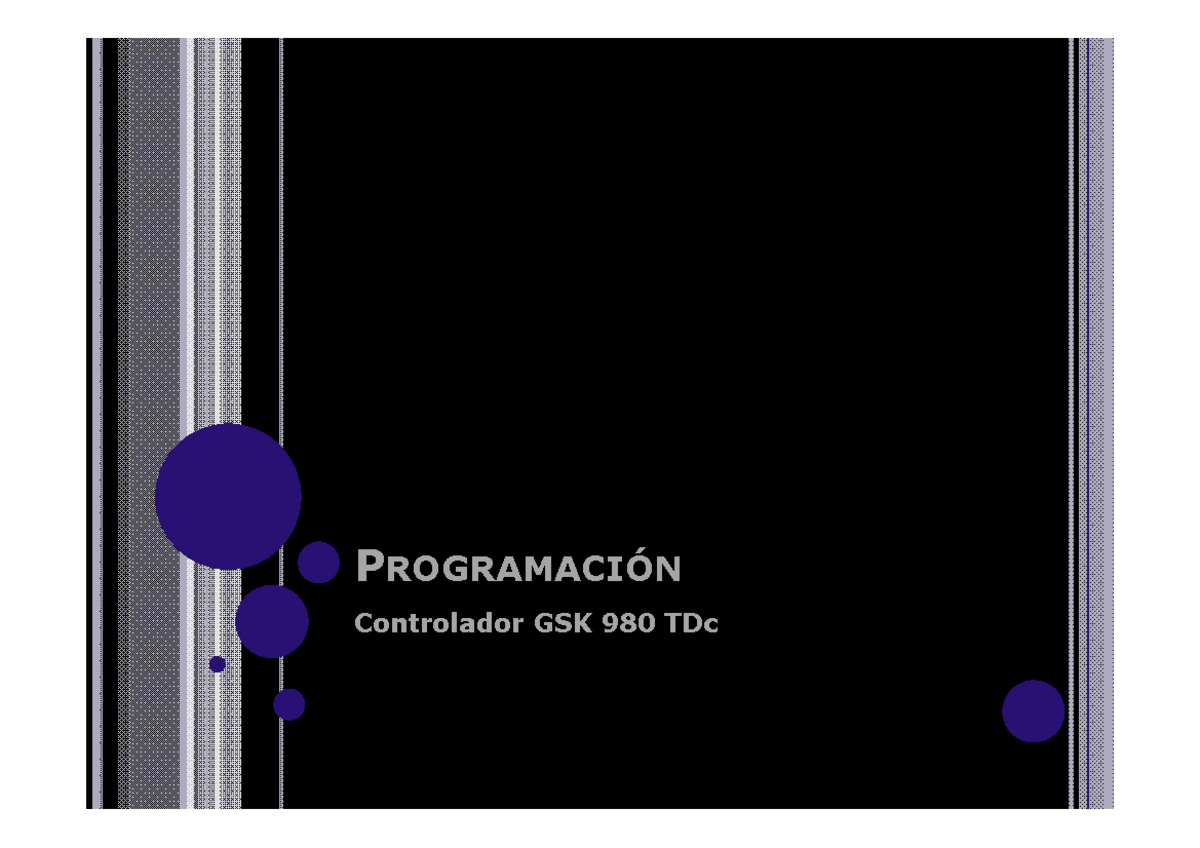 Lectura 3 Intro torno GSK - P ROGRAMACIÓNControlador GSK 980 TDc ...