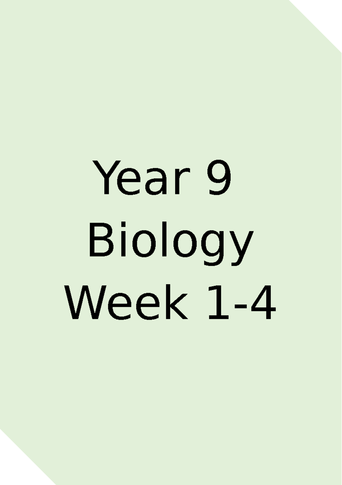 Revision unit term 1 weeks 1-4 - Year 9 Biology Week 1- Contents: 1 ...