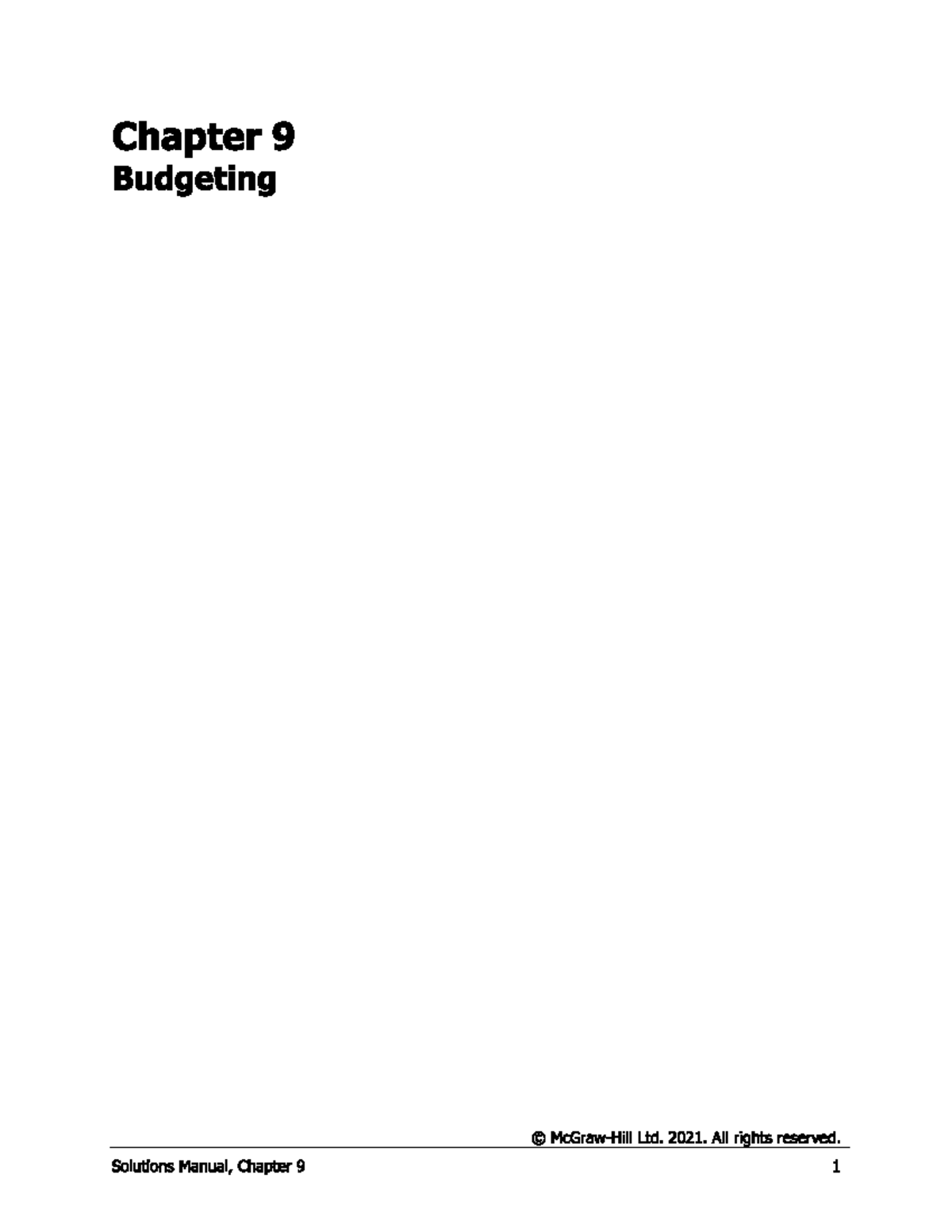 Chapter 9 Budgeting - Practice questions with solutions - Chapter 9 Budgeting Ltd. 2021. All ...