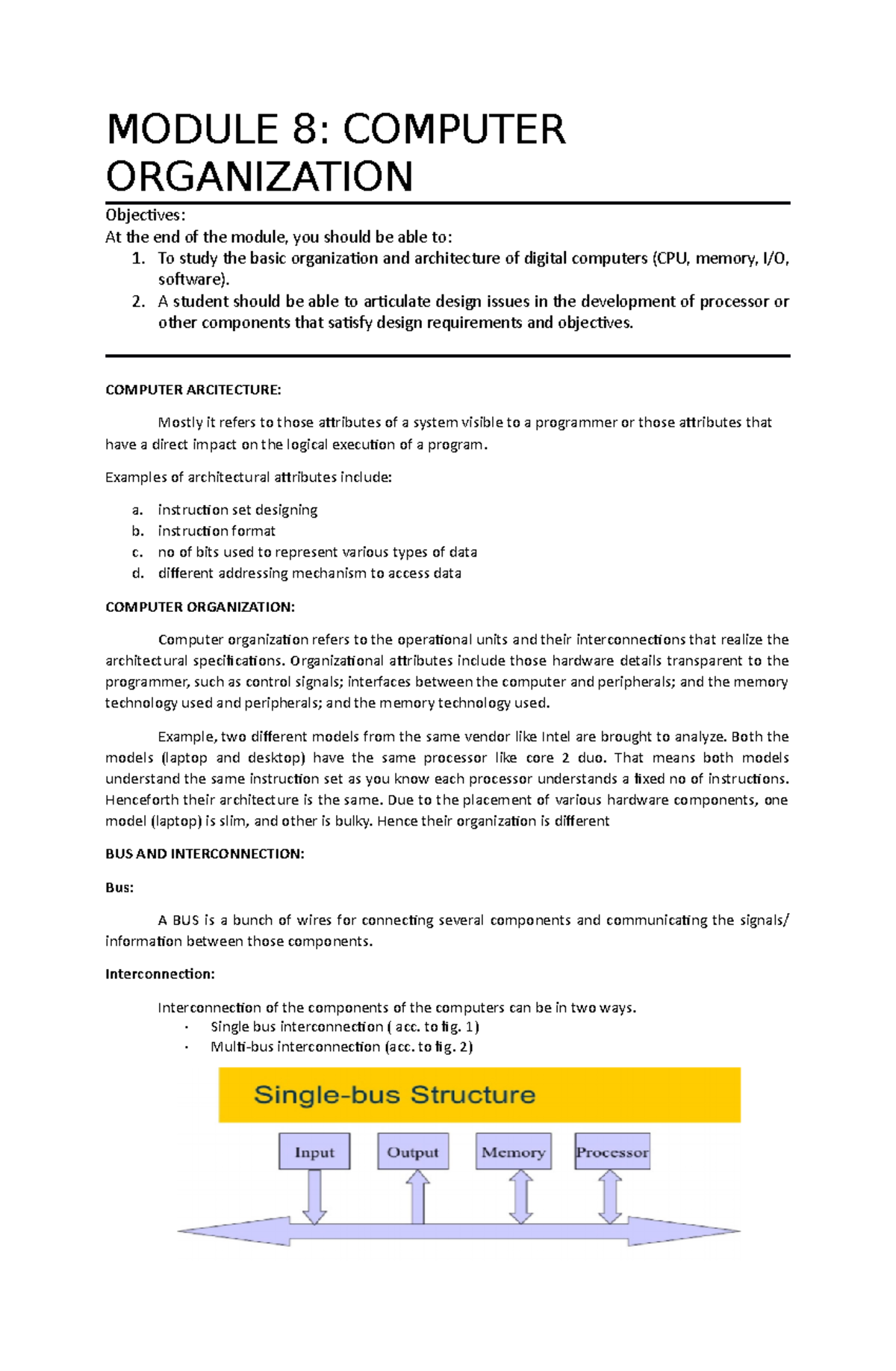 Module 8 - MODULE 8: COMPUTER ORGANIZATION Objectives: At the end of ...