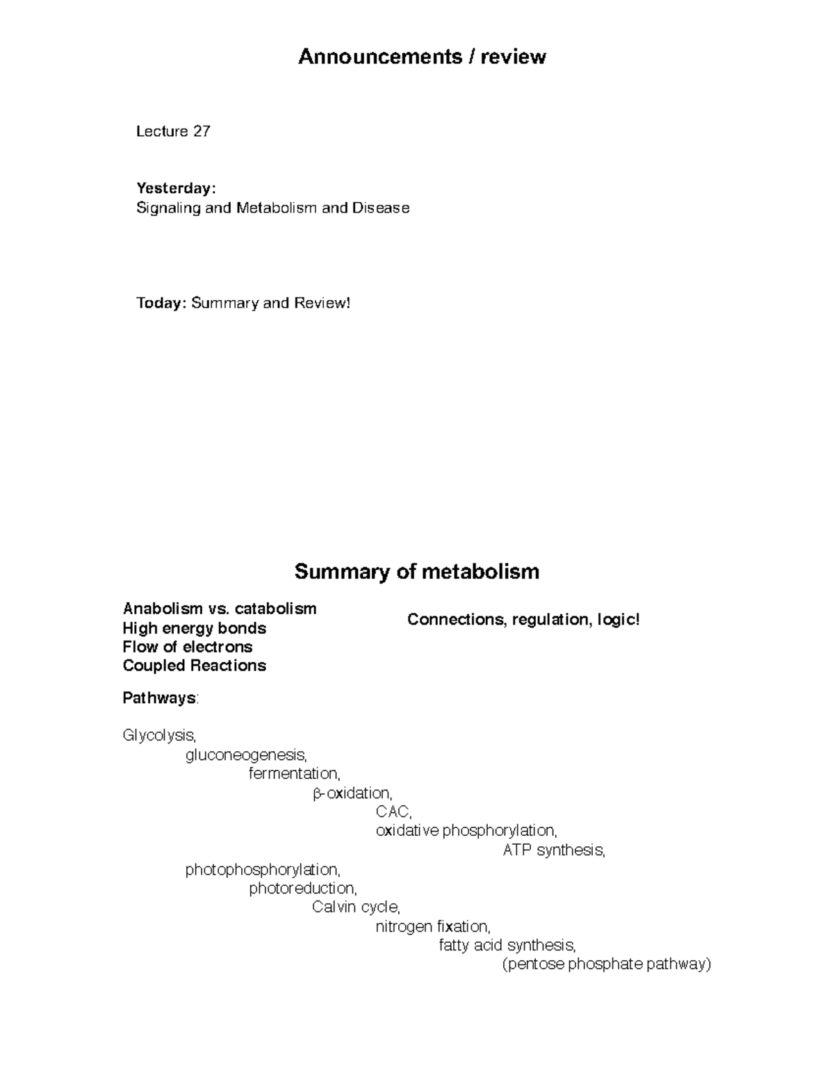 Biochemistry Midterm Review - Lecture 27 Yesterday: Signaling and ...