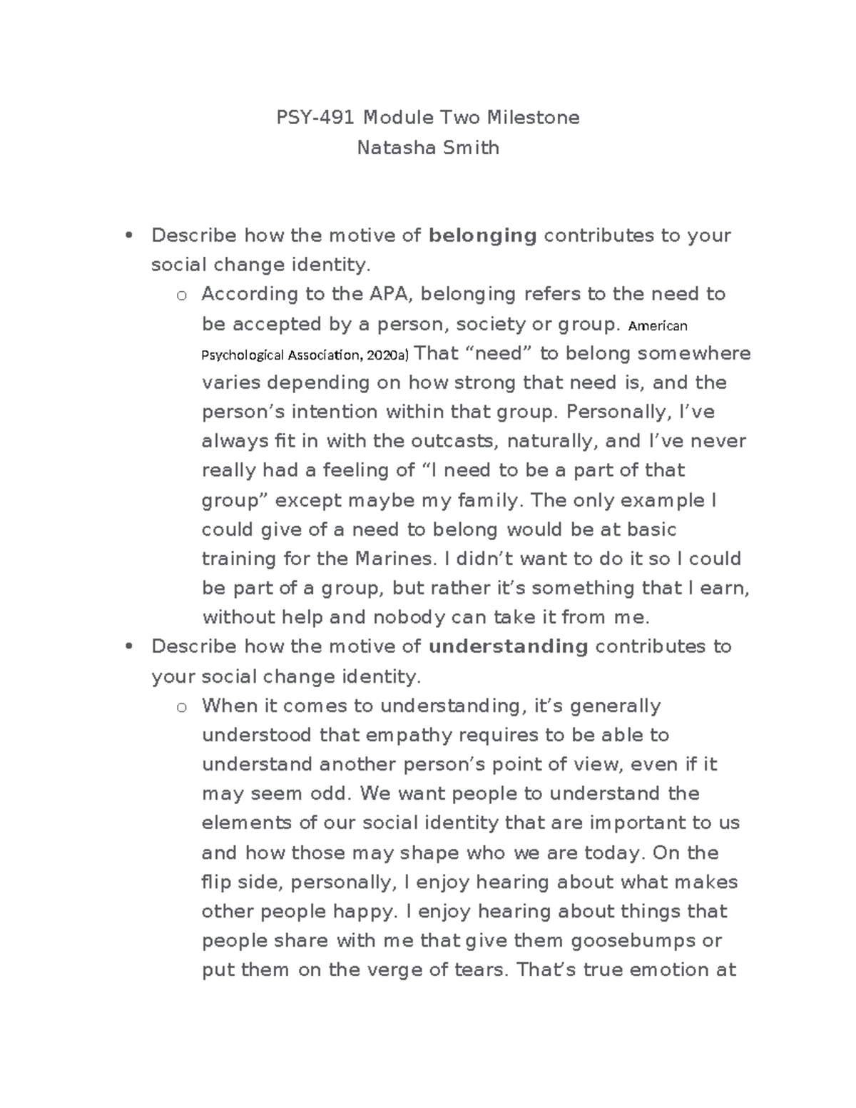 PSY-491 Module Two Milestone - PSY-491 Module Two Milestone Natasha Smith Describe how the ...